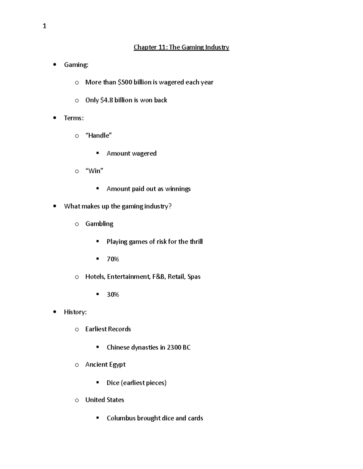 RHM 175 Test 3 - Kim Boyle - Chapter 11: The Gaming Industry Gaming: o ...