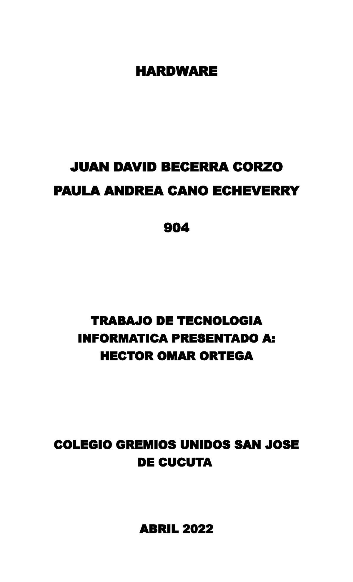 Hardware juan david becerra cirzo y paula andrea - HARDWARE JUAN DAVID ...