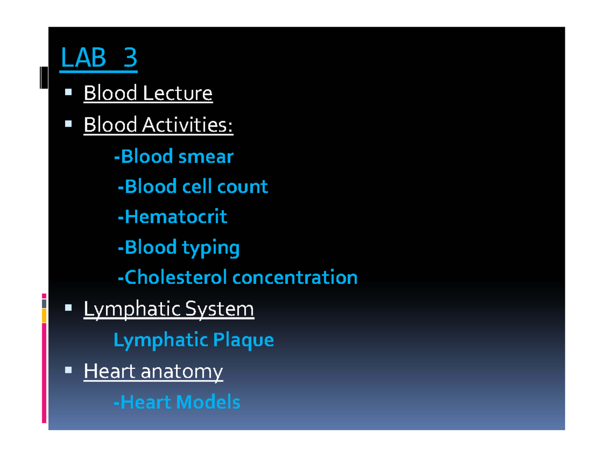 SP14 Lab3-Blood Lymph Heart - LAB 3 ####### Blood Lecture ####### Blood ...