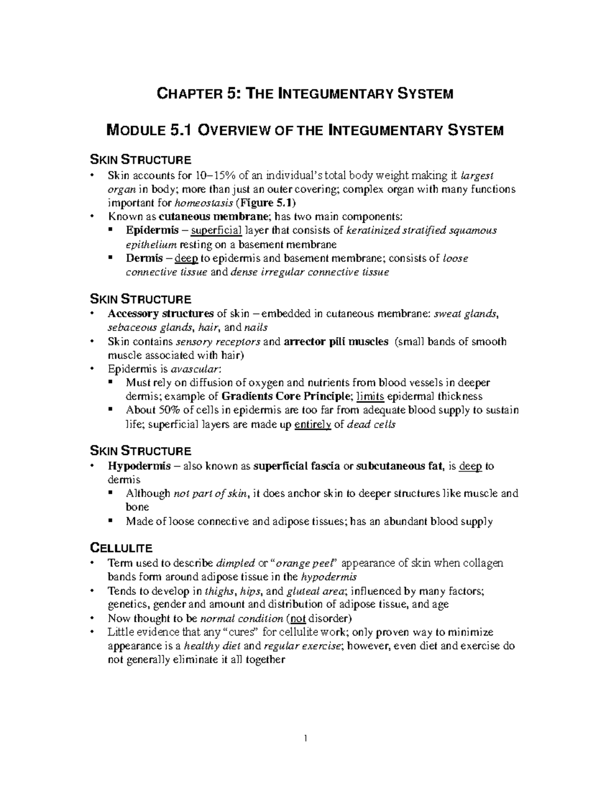Chapter 5 Outline - CHAPTER 5: THE INTEGUMENTARY SYSTEM MODULE 5 ...
