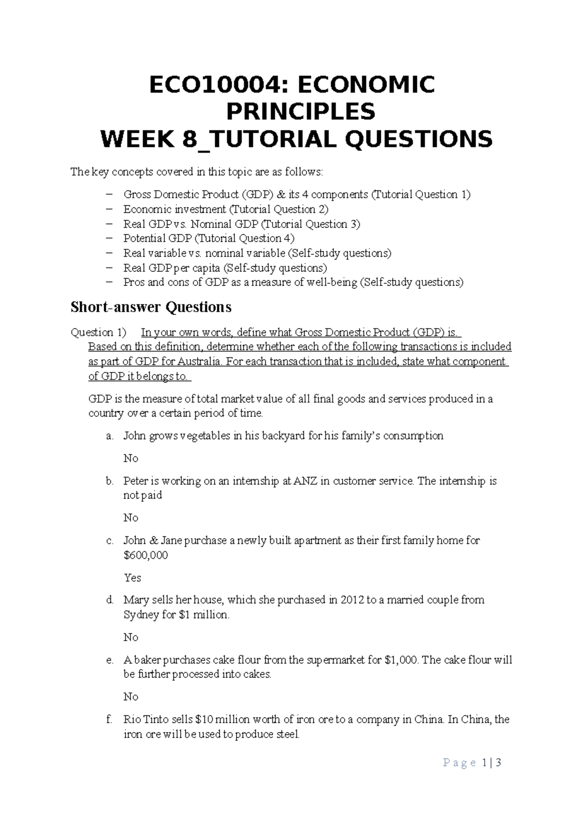 Week 8 Tutorial Questions - ECO10004: ECONOMIC PRINCIPLES WEEK 8_TUTORIAL QUESTIONS The key ...