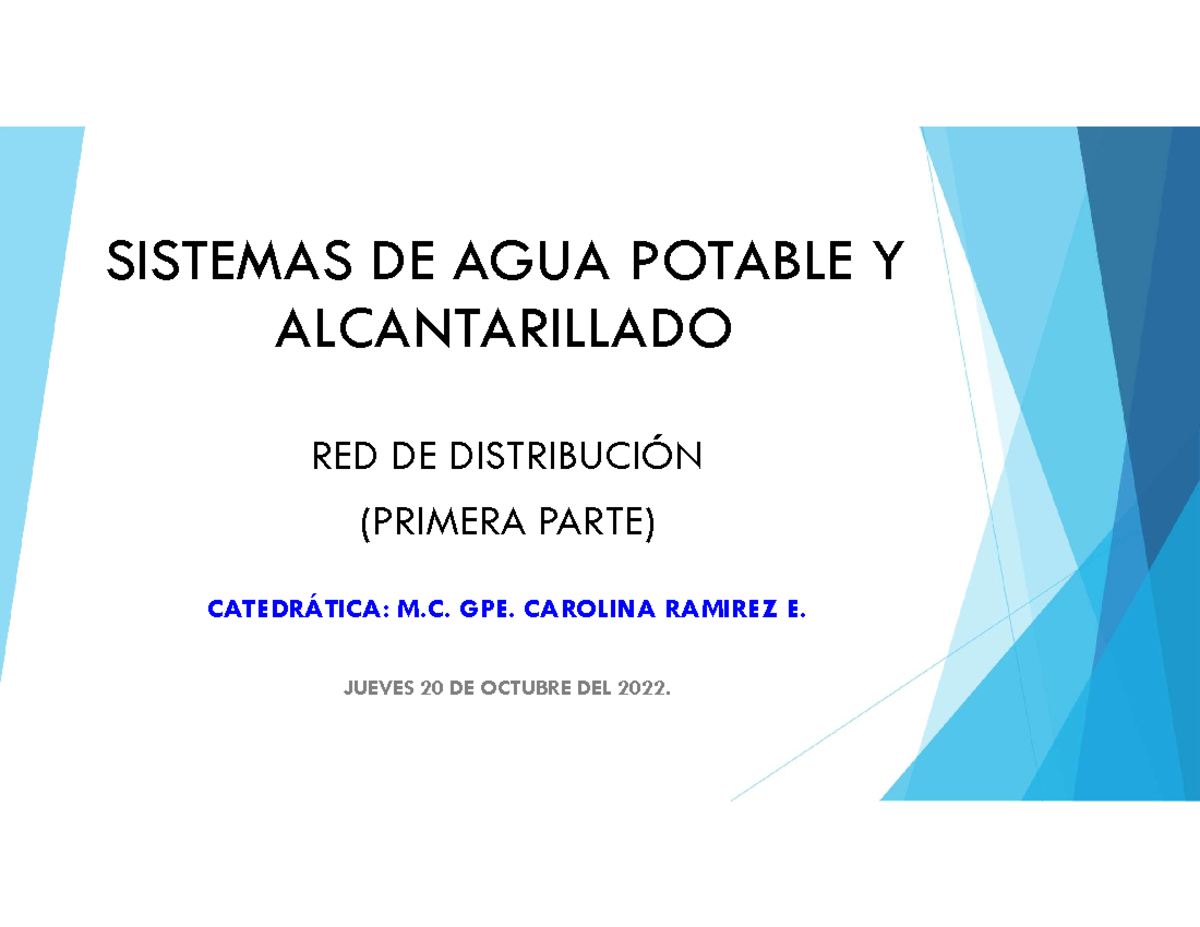 Act 17 Diseño de una Red de Distribucion 1a Parte 20 Oct 2022 - SISTEMAS DE AGUA POTABLE Y - Studocu