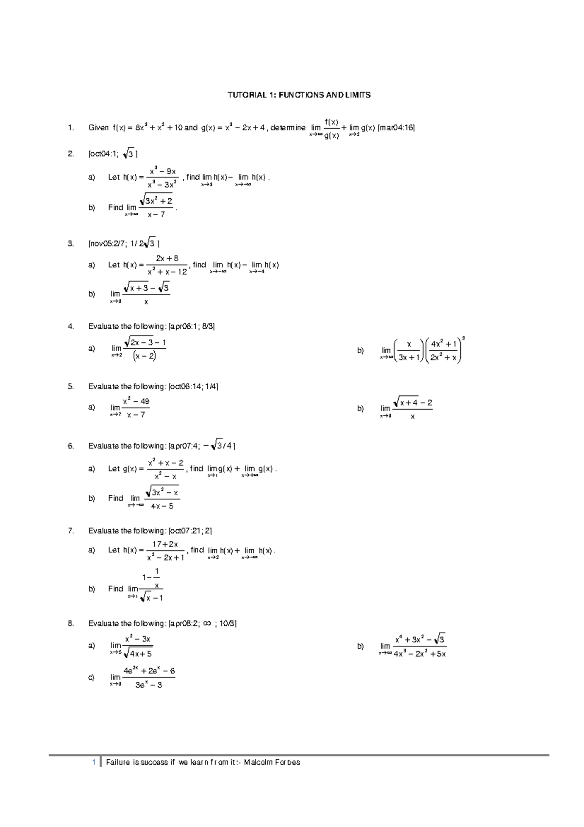 MAT 183 Tutorial 1 limit - 1 Failure is success if we learn from it:- Malcolm Forbes TUTORIAL 1 ...