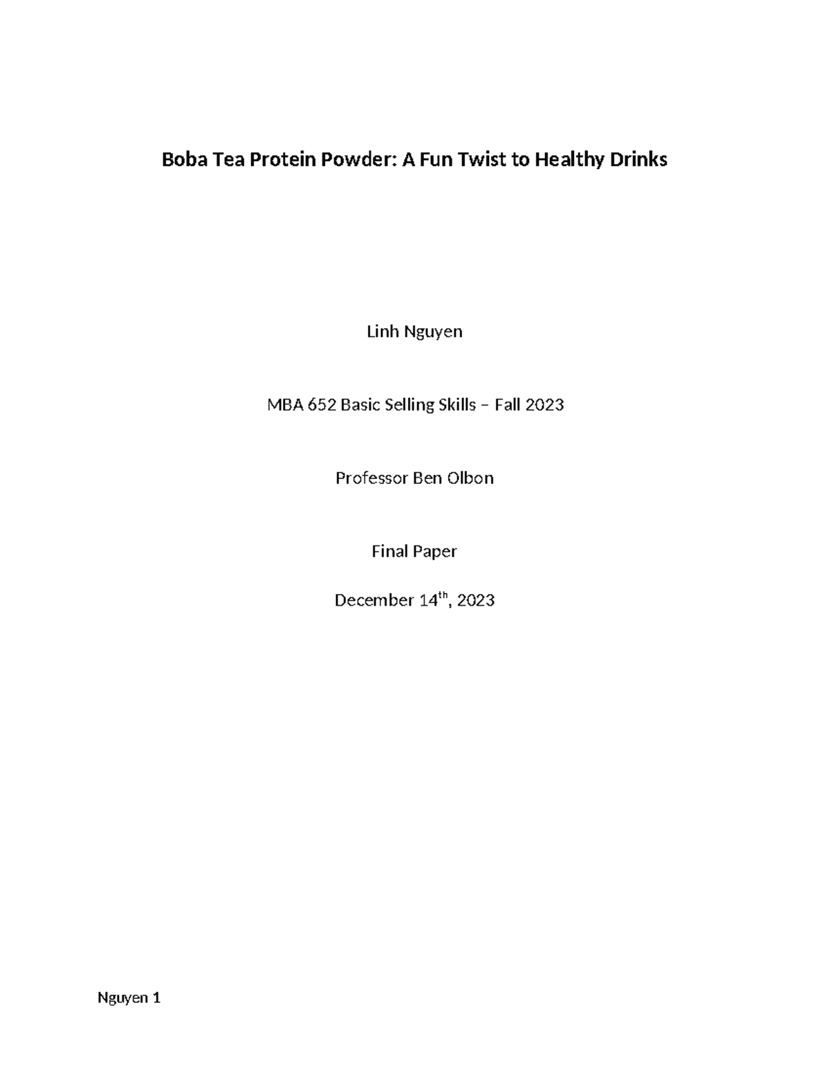 Linh Nguyen Boba Tea Protein Powder MBA 652 Final Paper - Boba Tea ...