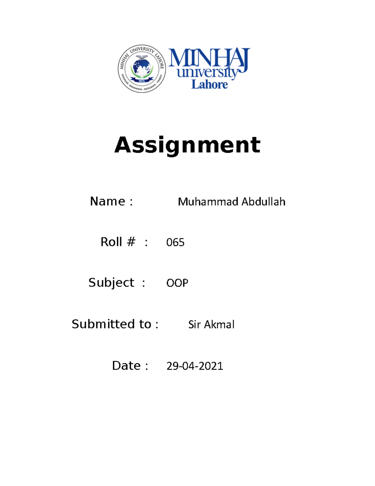 Oop Assignment 2 Oop Assignment Name Muhammad Abdullah Roll 065 Subject Oop