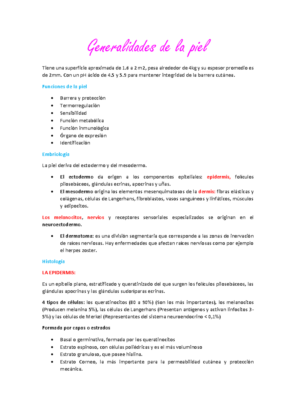 Dermato unido - Generalidades de la piel Tiene una superficie ...