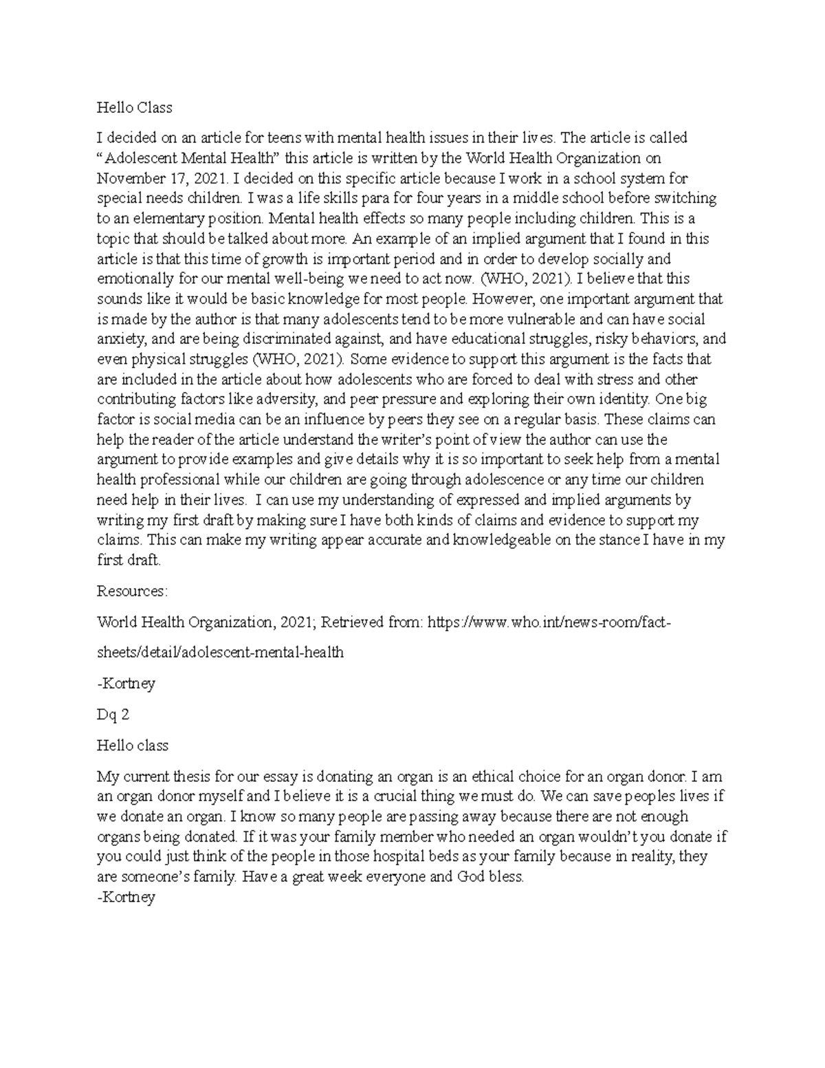 Eng 106 topic 1 dqs - do not use word for word - Hello Class I decided ...