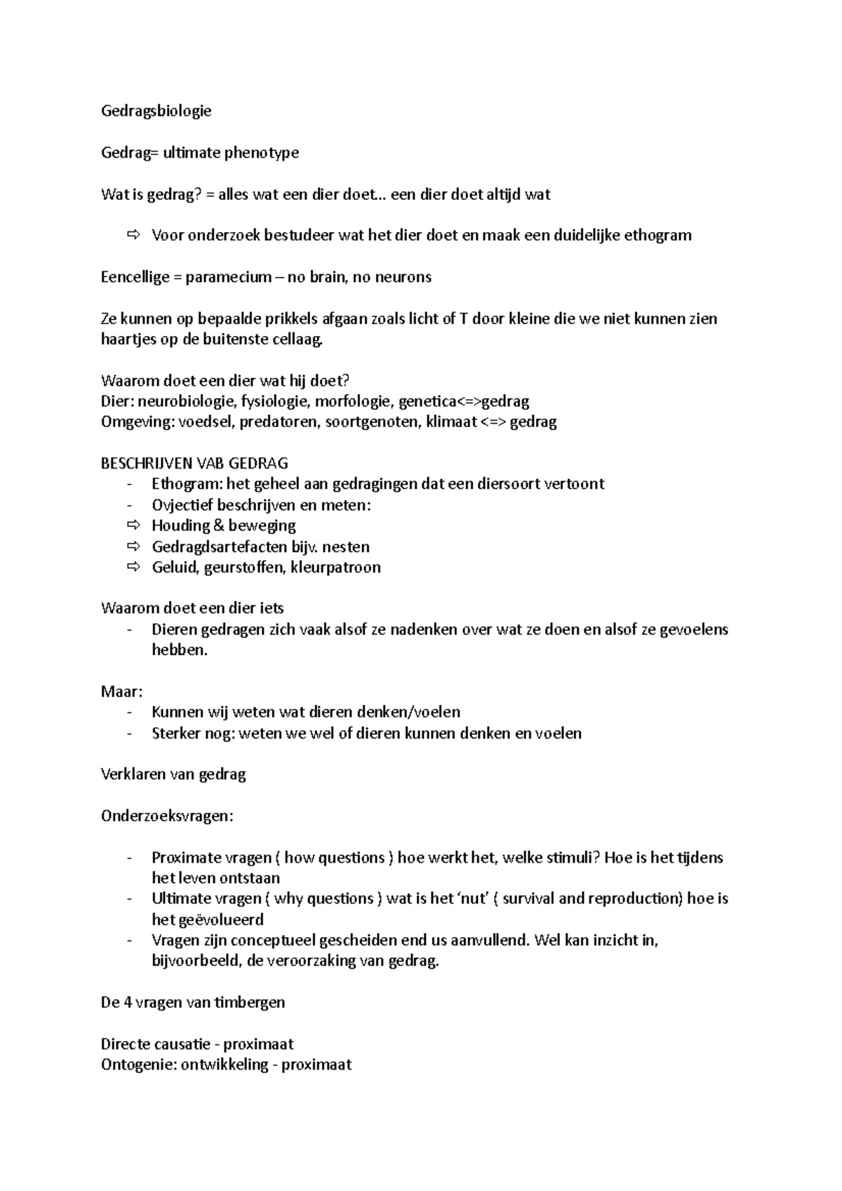 Gedragsbiologie - Gedragsbiologie Gedrag= ultimate phenotype Wat is ...