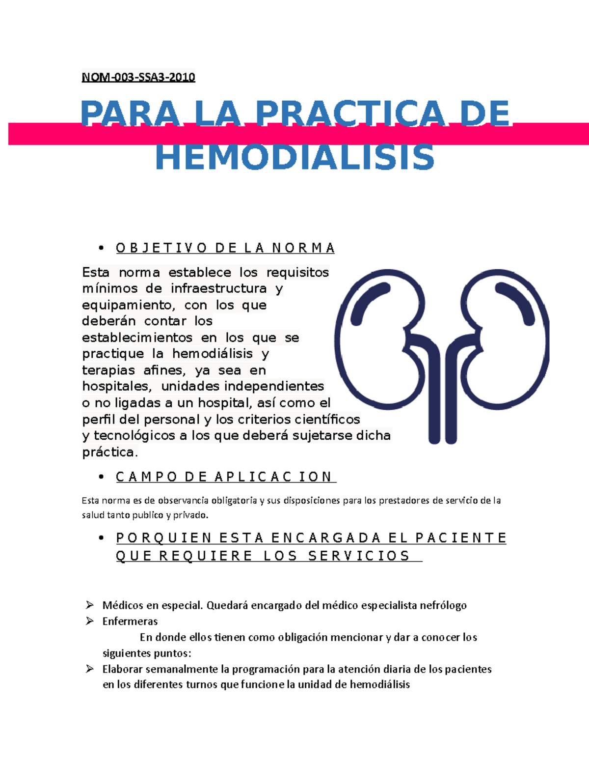 Hemodialisis Elizabeth Lazaro Huerta - NOM-003-SSA3- O B J E T I V O D E L A N O R M A Esta ...