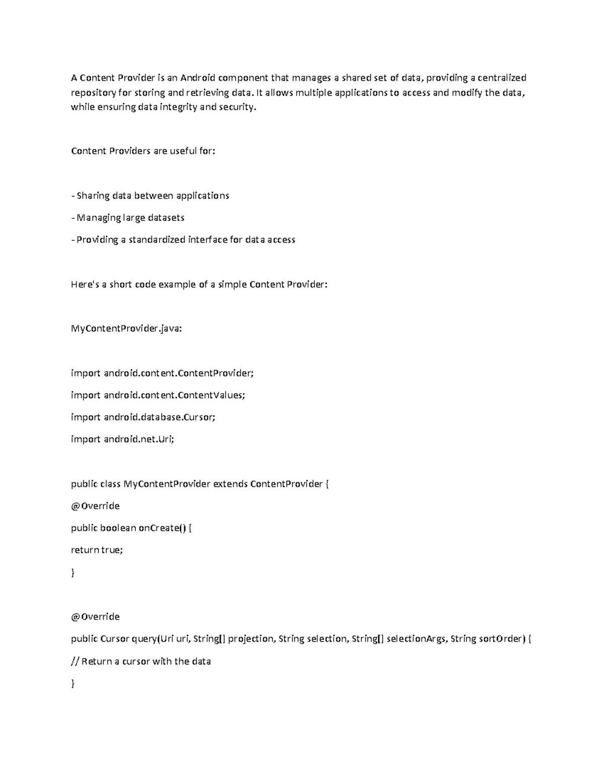 Content provider - note - A Content Provider is an Android component ...
