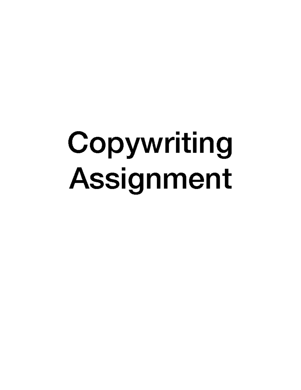Coke assignment - Copywriting Assignment You are writing copy for a new ...