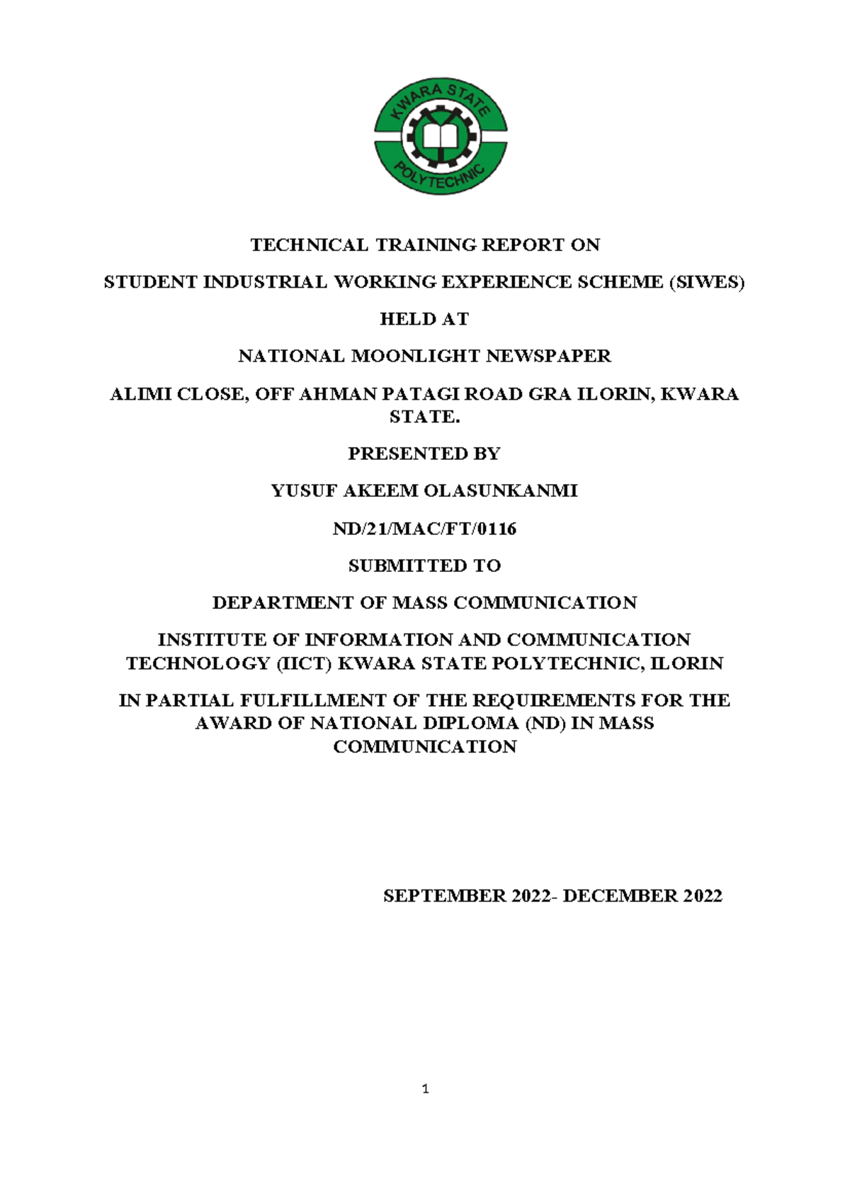 Siwes Report Yusuf - TECHNICAL TRAINING REPORT ON STUDENT INDUSTRIAL WORKING EXPERIENCE SCHEME ...