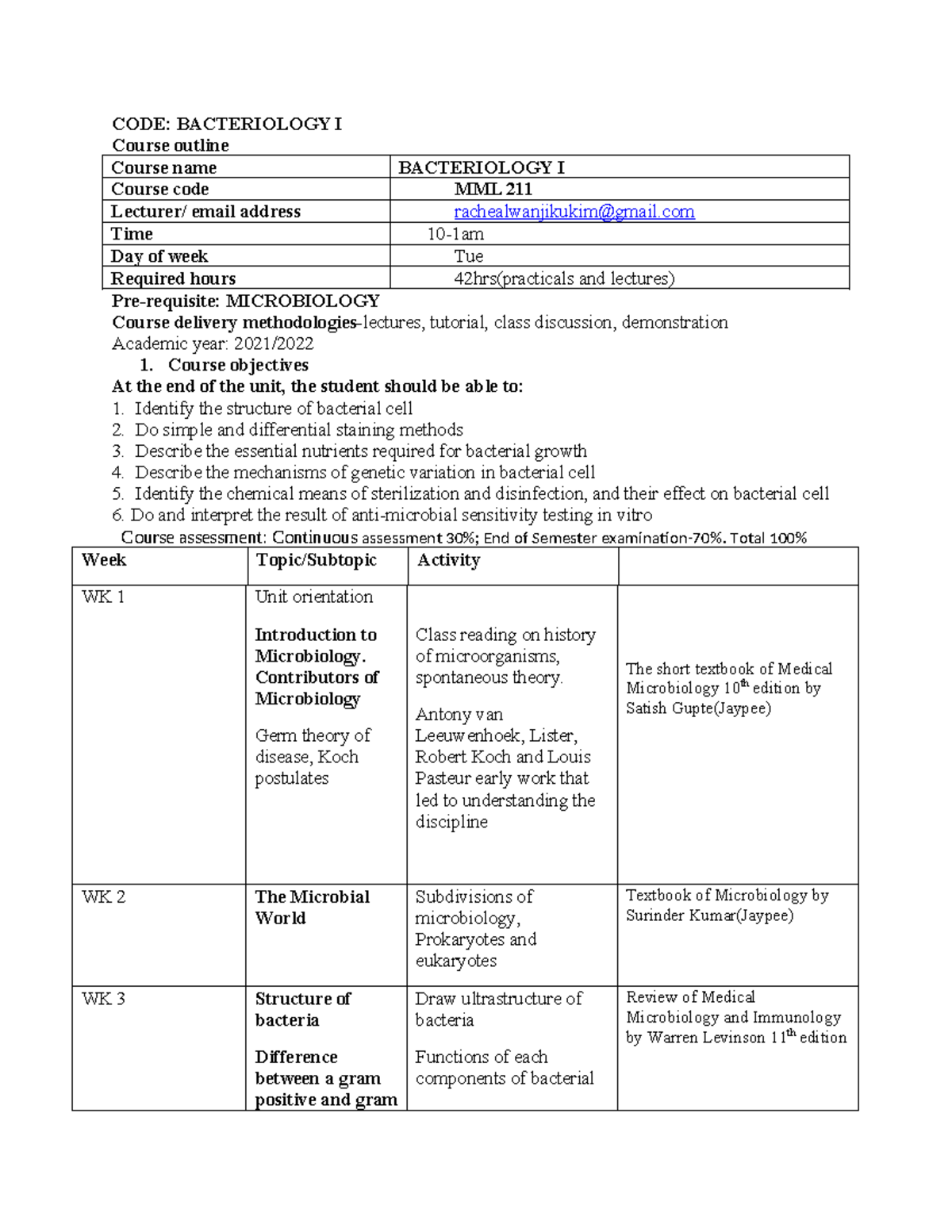 MML 211 - CODE: BACTERIOLOGY I Course outline Course name BACTERIOLOGY ...
