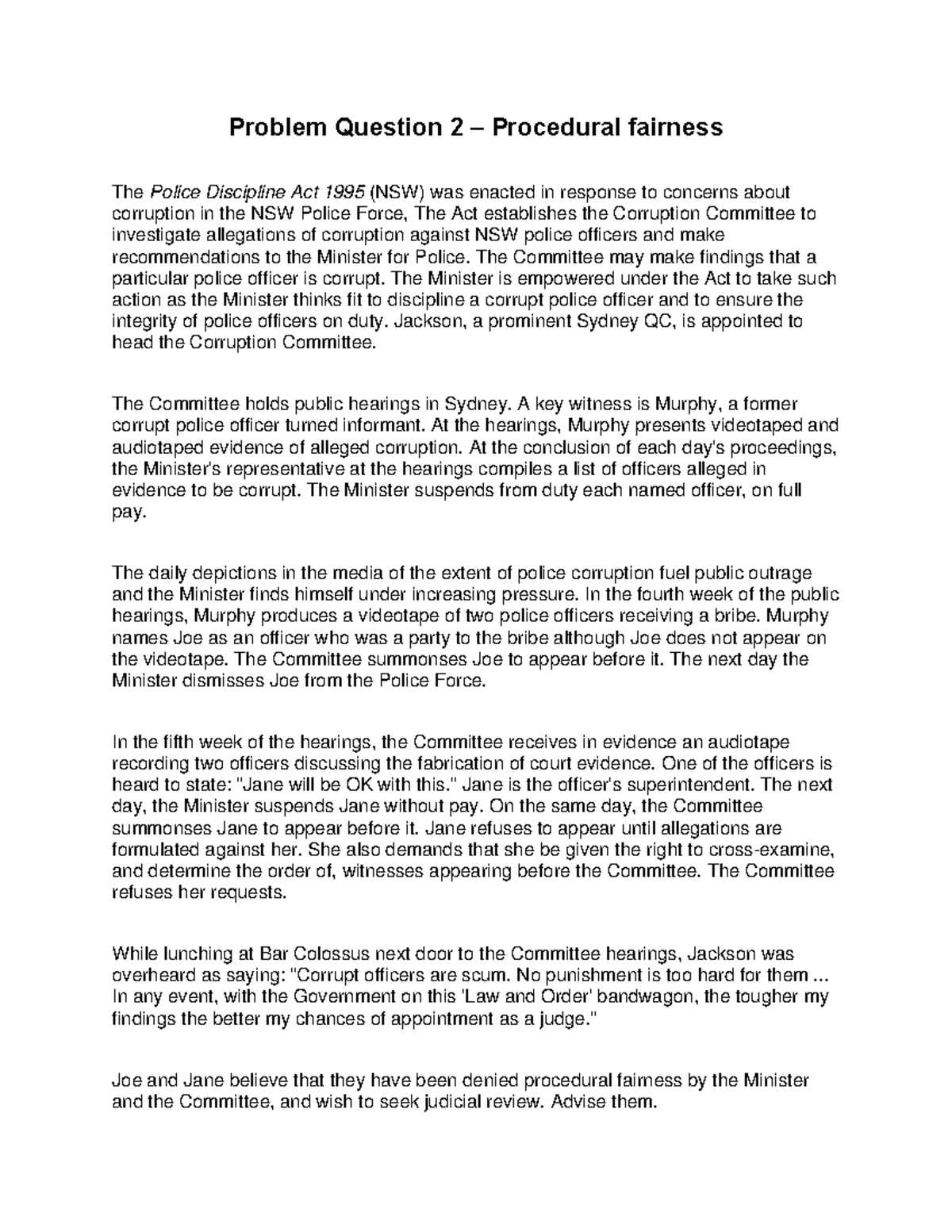 Practice Problem 2 2024 - Problem Question 2 – Procedural fairness The Police Discipline Act ...