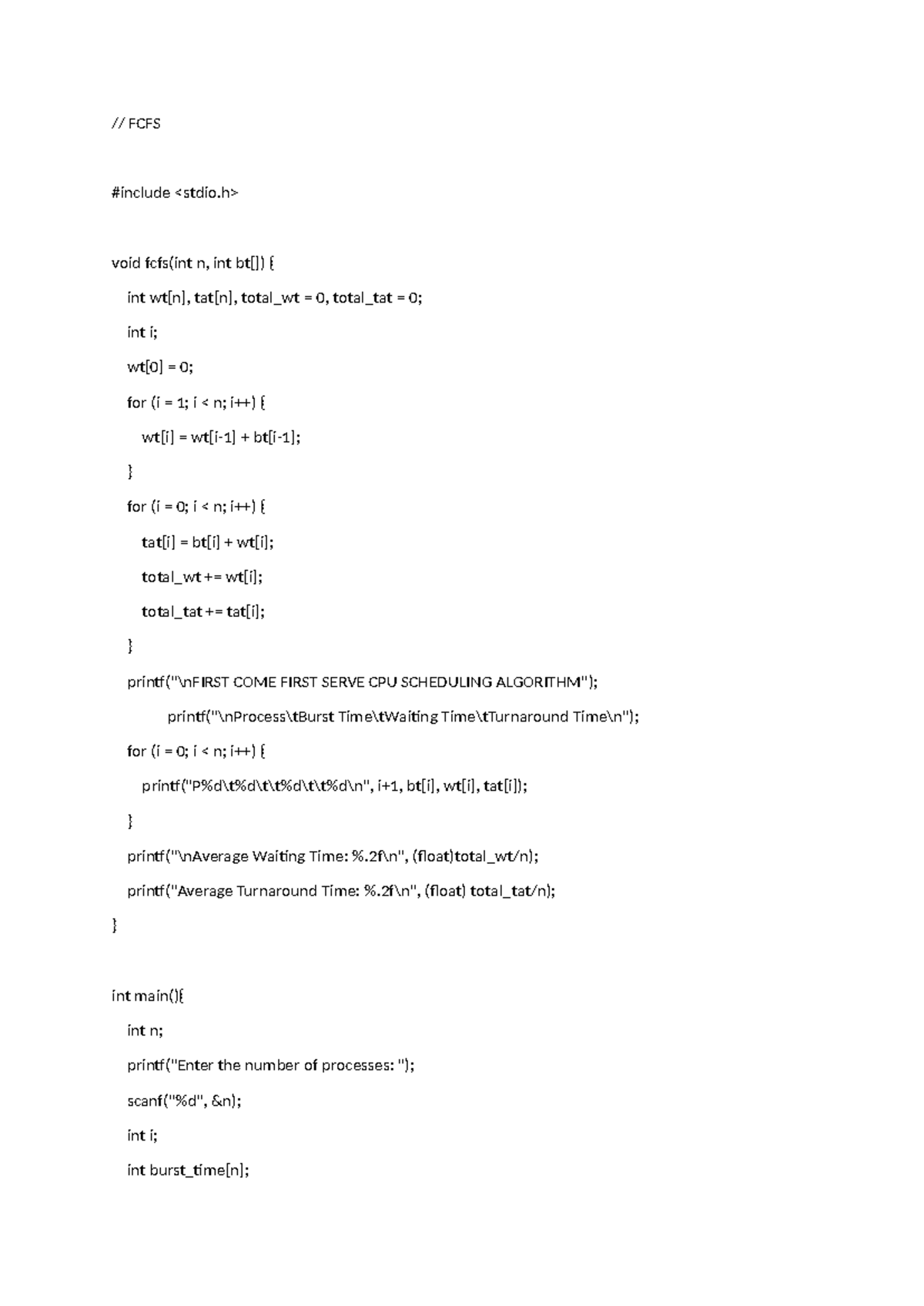 CPU Scheduling Algorithms - // FCFS #include void fcfs(int n, int bt[]) { int wt[n], - Studocu