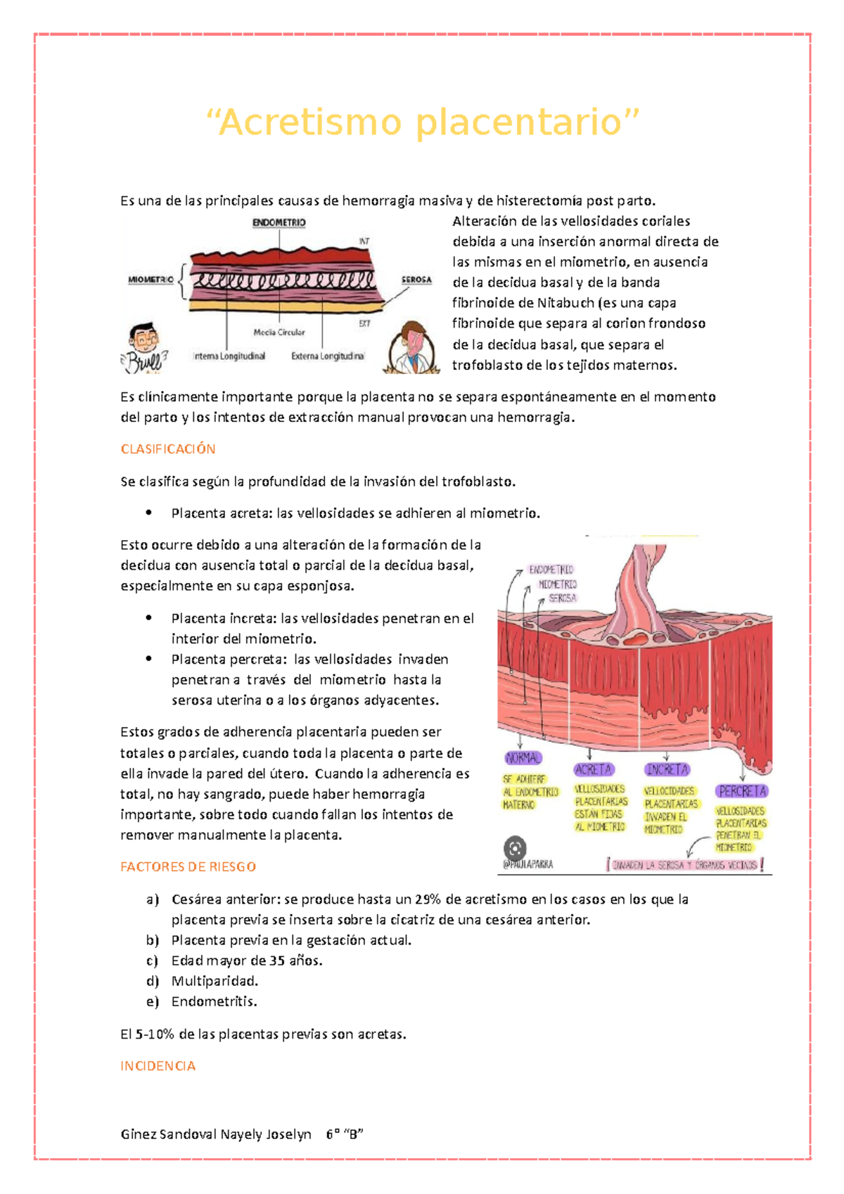 Acretismo - resumen - “Acretismo placentario” Es una de las principales ...