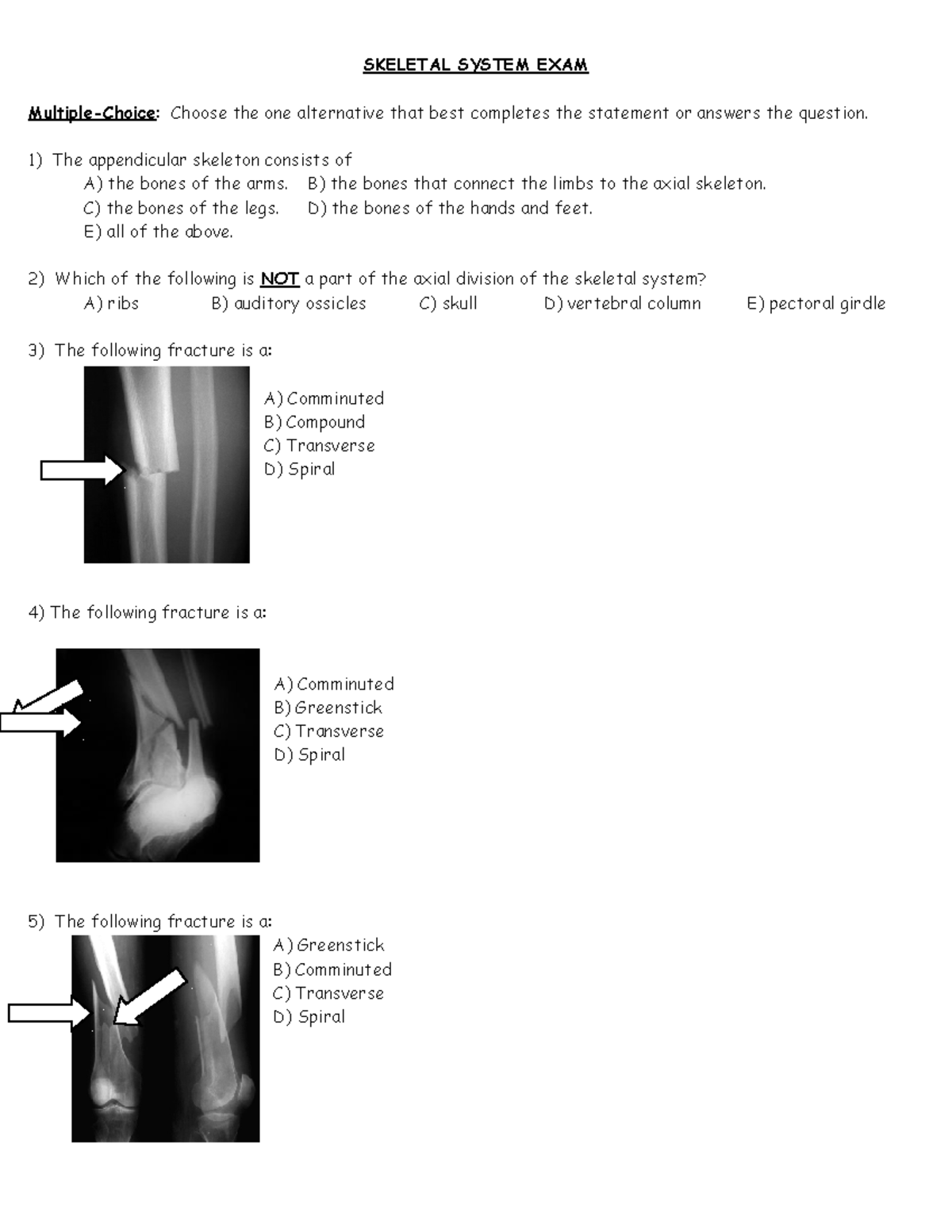 Skeletal System Exam 1 SKELETAL SYSTEM EXAM Multiple Choice