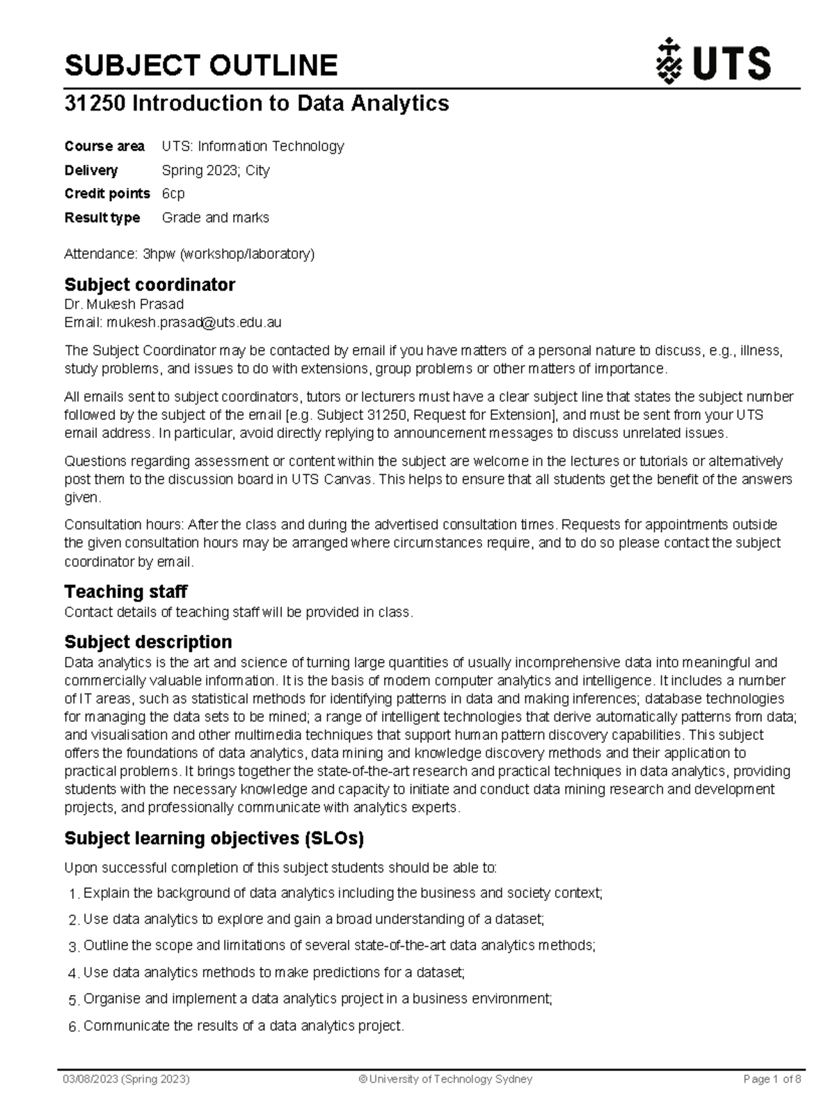 Subject outline 31250 - SUBJECT OUTLINE 31250 Introduction to Data Analytics Attendance: 3hpw ...