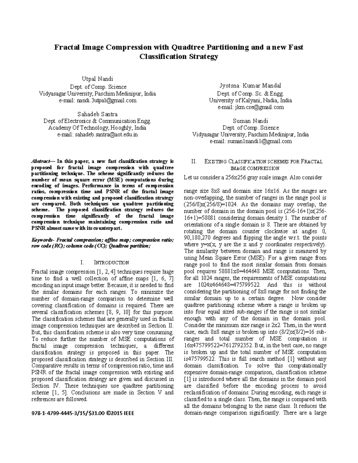Fractal Image Compression With Quadtree Partitioning And A New Fast