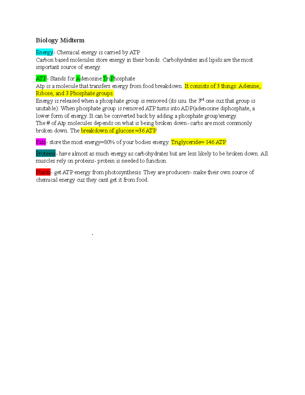 Biology Midterm - Biology Midterm Energy- Chemical energy is carried by ...