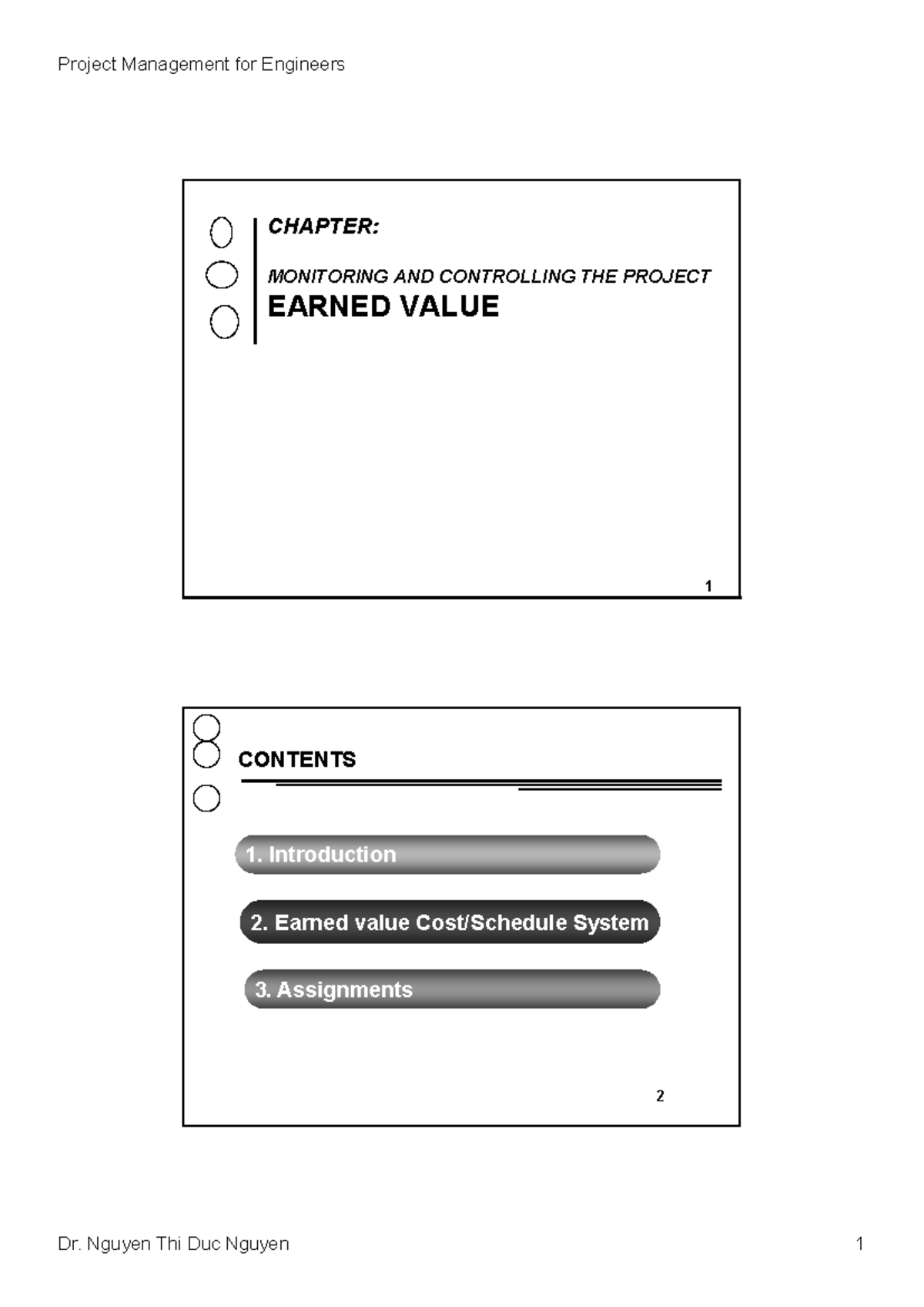C5-Monitoring and controlling - CHAPTER: MONITORING AND CONTROLLING THE PROJECT EARNED VALUE 1 ...