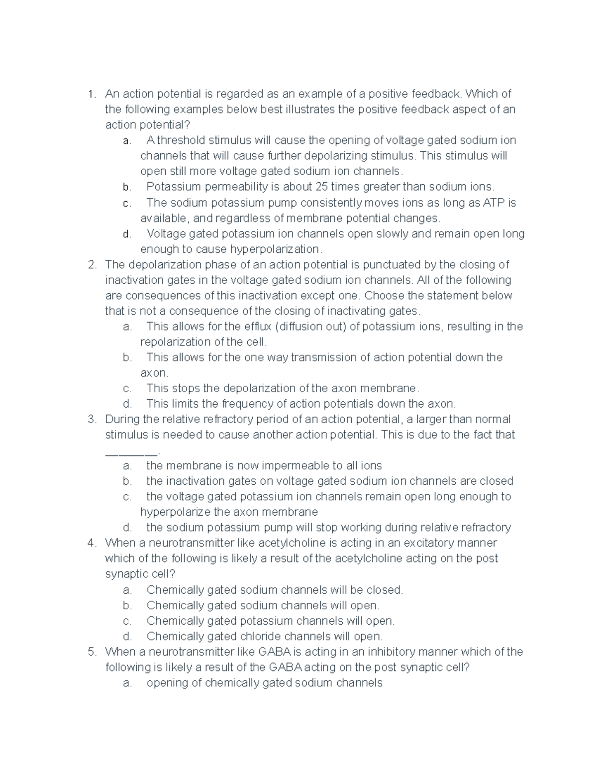 Neurophysiology Practice - An action potential is regarded as an ...