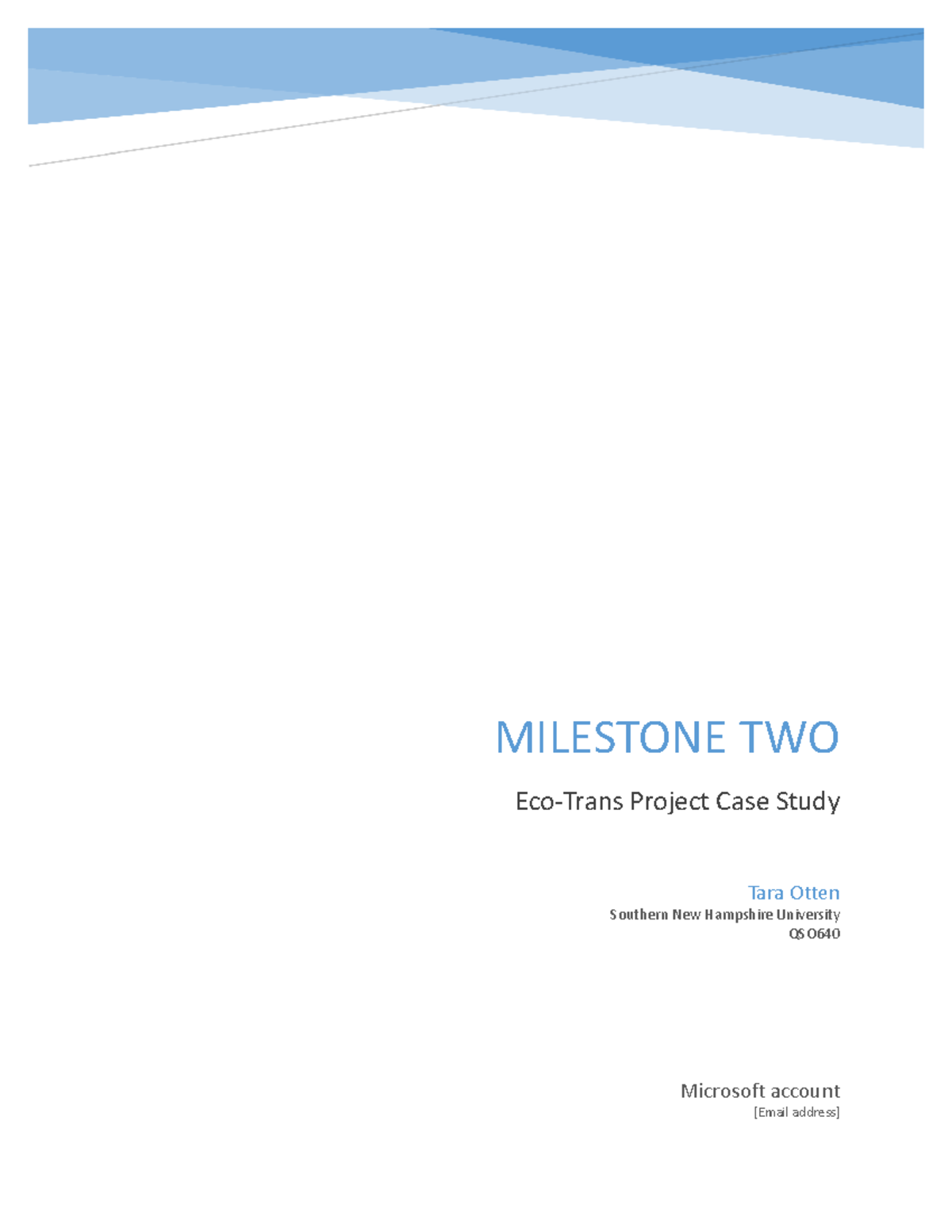 QSO640 Milestone 2 - Microsoft account [Email address] Southern New ...