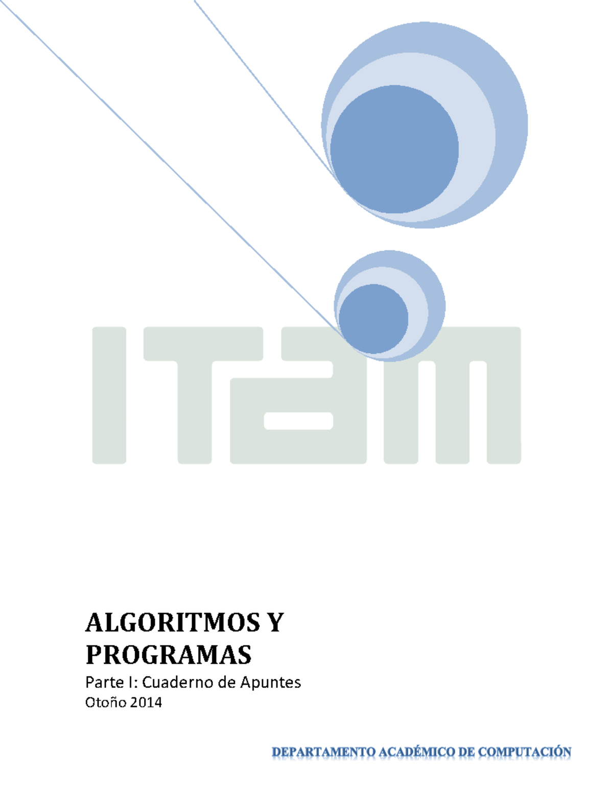 Apuntes-Algoritmos YProgramas - ALGORITMOS Y PROGRAMAS Parte I ...