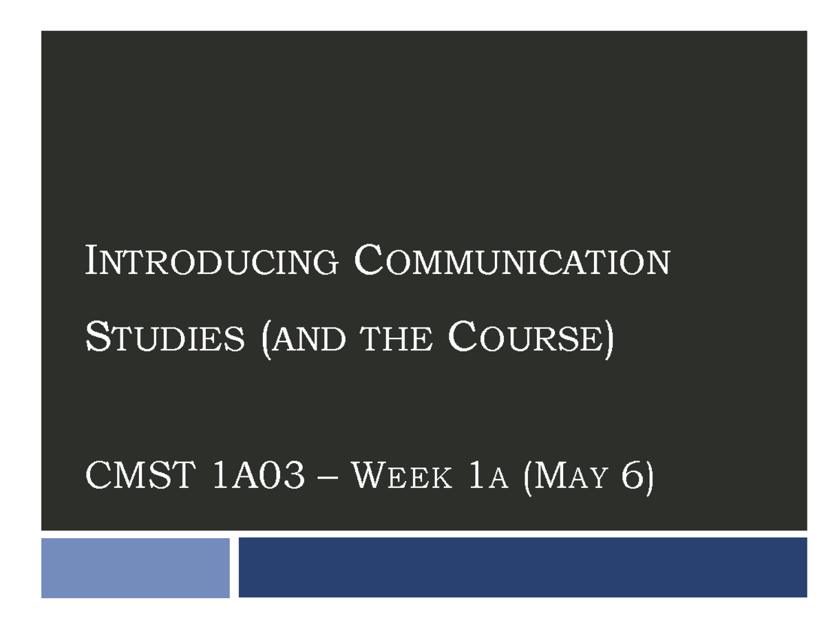 1A. Week 1A (May 6) - Communication notes. - INTRODUCING COMMUNICATION ...