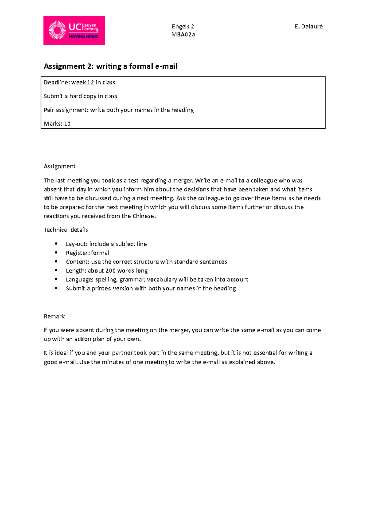 Writing assignment 2 E-mails - Engels 2 E. Delauré MBA02a Assignment 2 ...