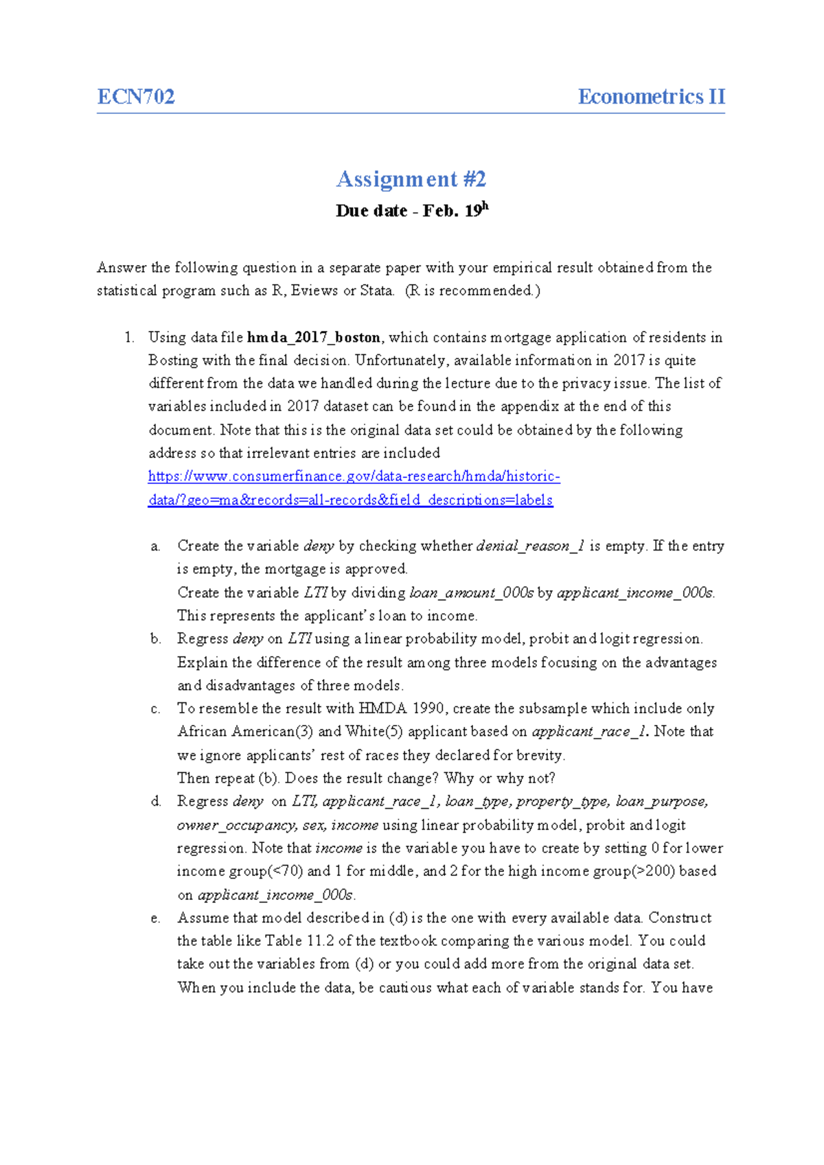 ECN702 Assignment[ 02] - Assignment Due date - Feb. 19h Answer the ...