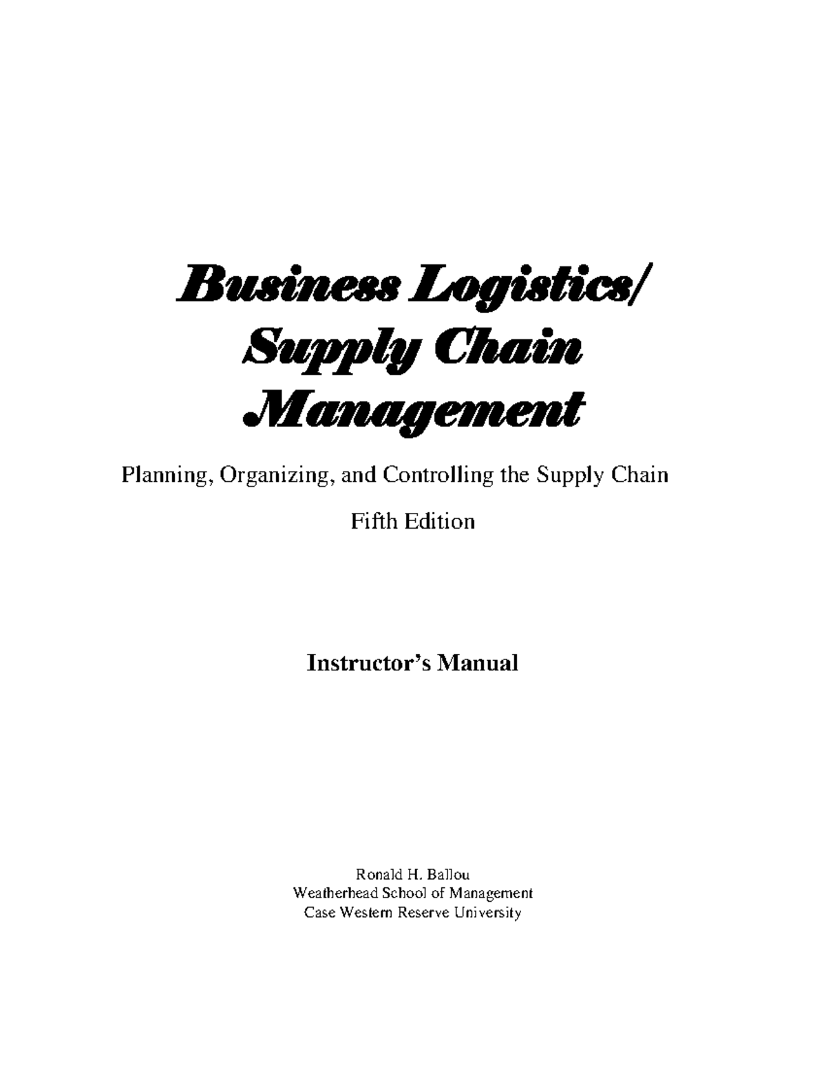 240511165 Instructor s Manual - Business Logistics/ Supply Chain ...