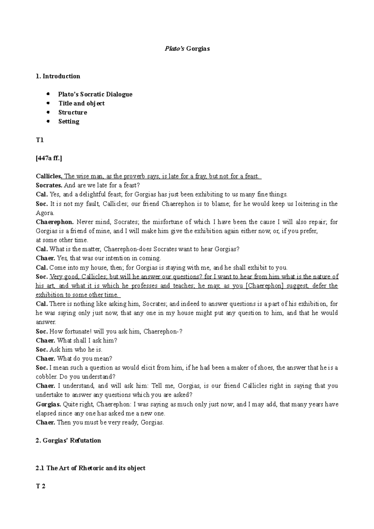 Platos Gorgias - Plato’s Gorgias Introduction Plato’s Socratic Dialogue ...