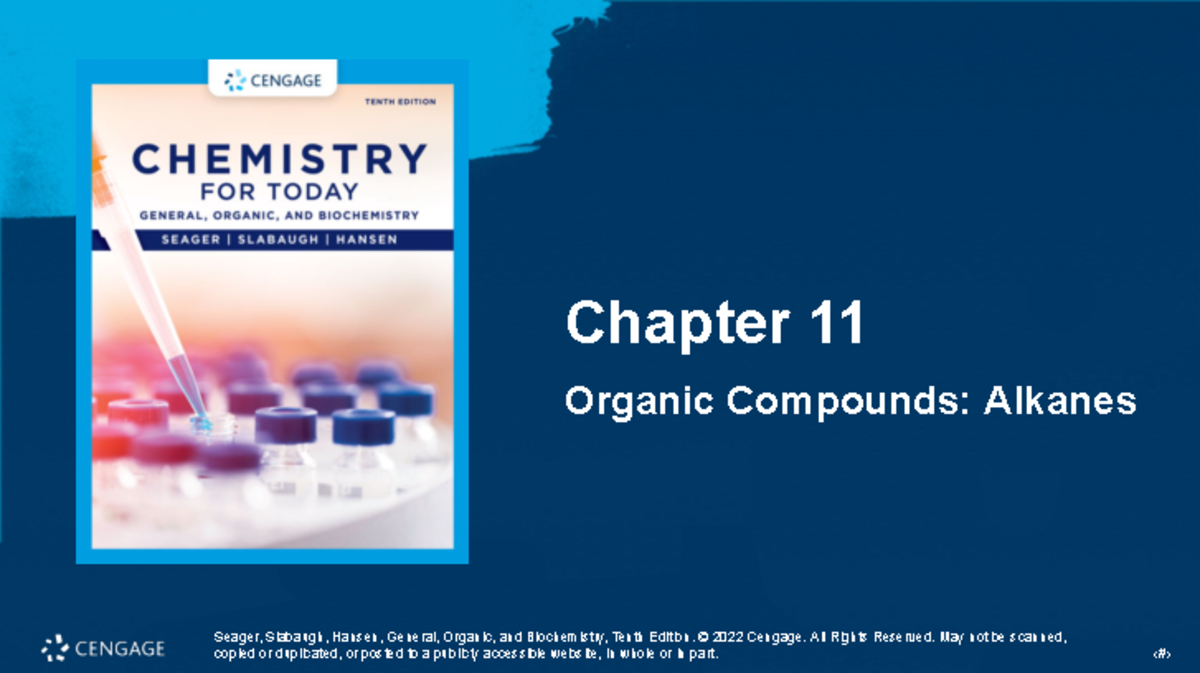 Chapter 11 Organic Compounds Alkanes - ‹#› Seager, Slabaugh, Hansen ...