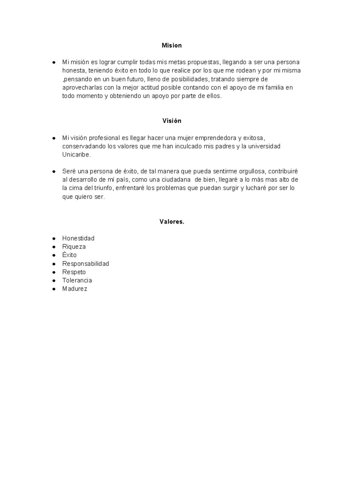 Misión, visión y valores - Mision Mi misión es lograr cumplir todas mis ...