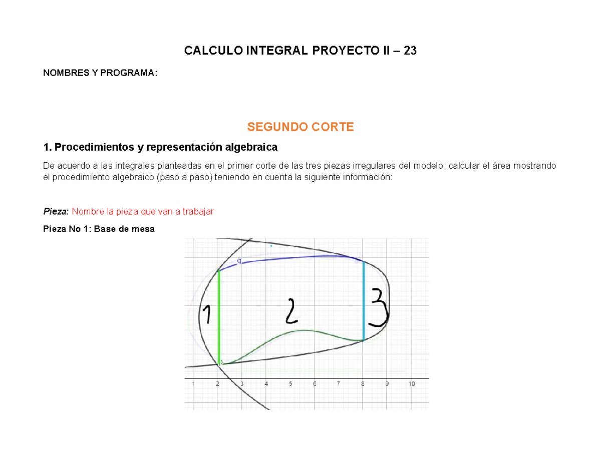 Proyecto Segundo Corte - CALCULO INTEGRAL PROYECTO II – 23 NOMBRES Y PROGRAMA: SEGUNDO CORTE 1 ...