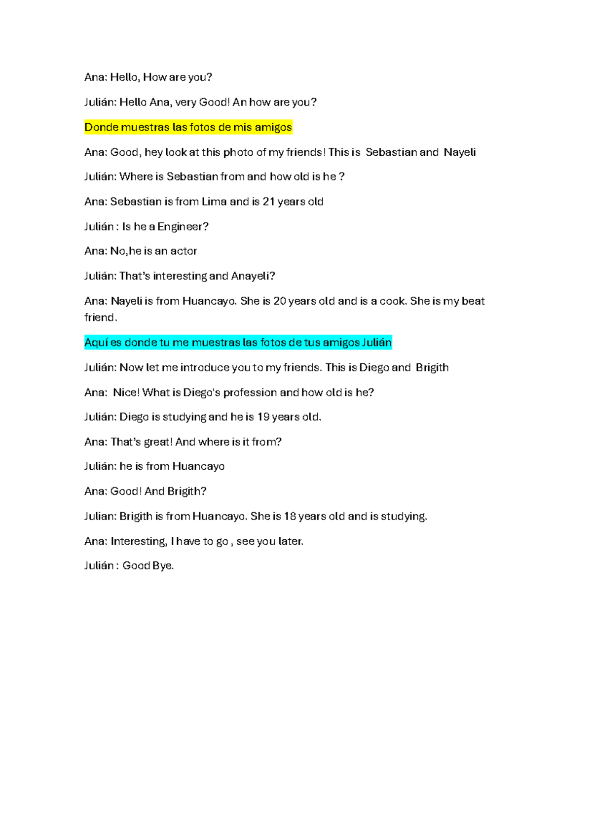 Diálogo en Inglés TA1 - Ana: Hello, How are you? Julián: Hello Ana ...