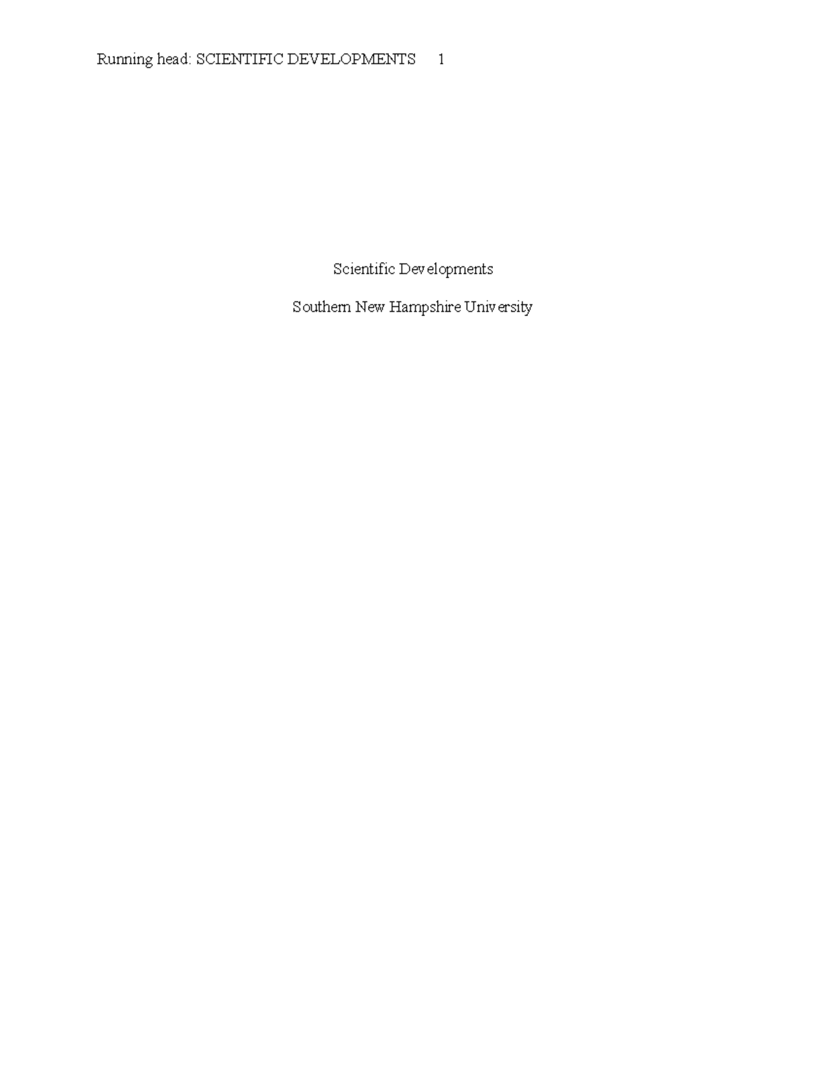 SCI-100 7-2 Short Answer - Scientific Developments - Running head ...