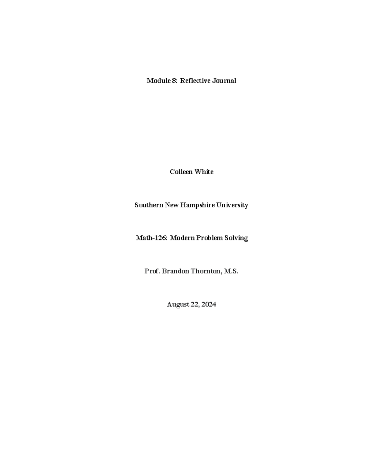 Module 8 - journal reflection - Module 8: Reflective Journal Colleen ...