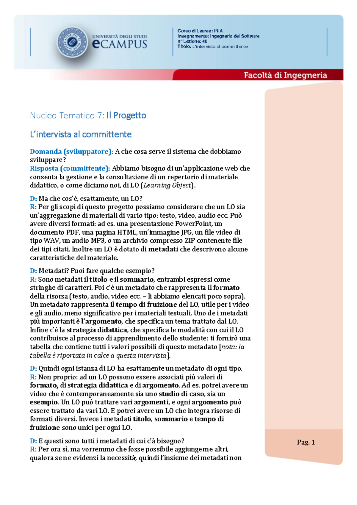 Lez. 40 - Il Progetto - Intervista al committente - Insegnamento: Ingegneria del Software n ...