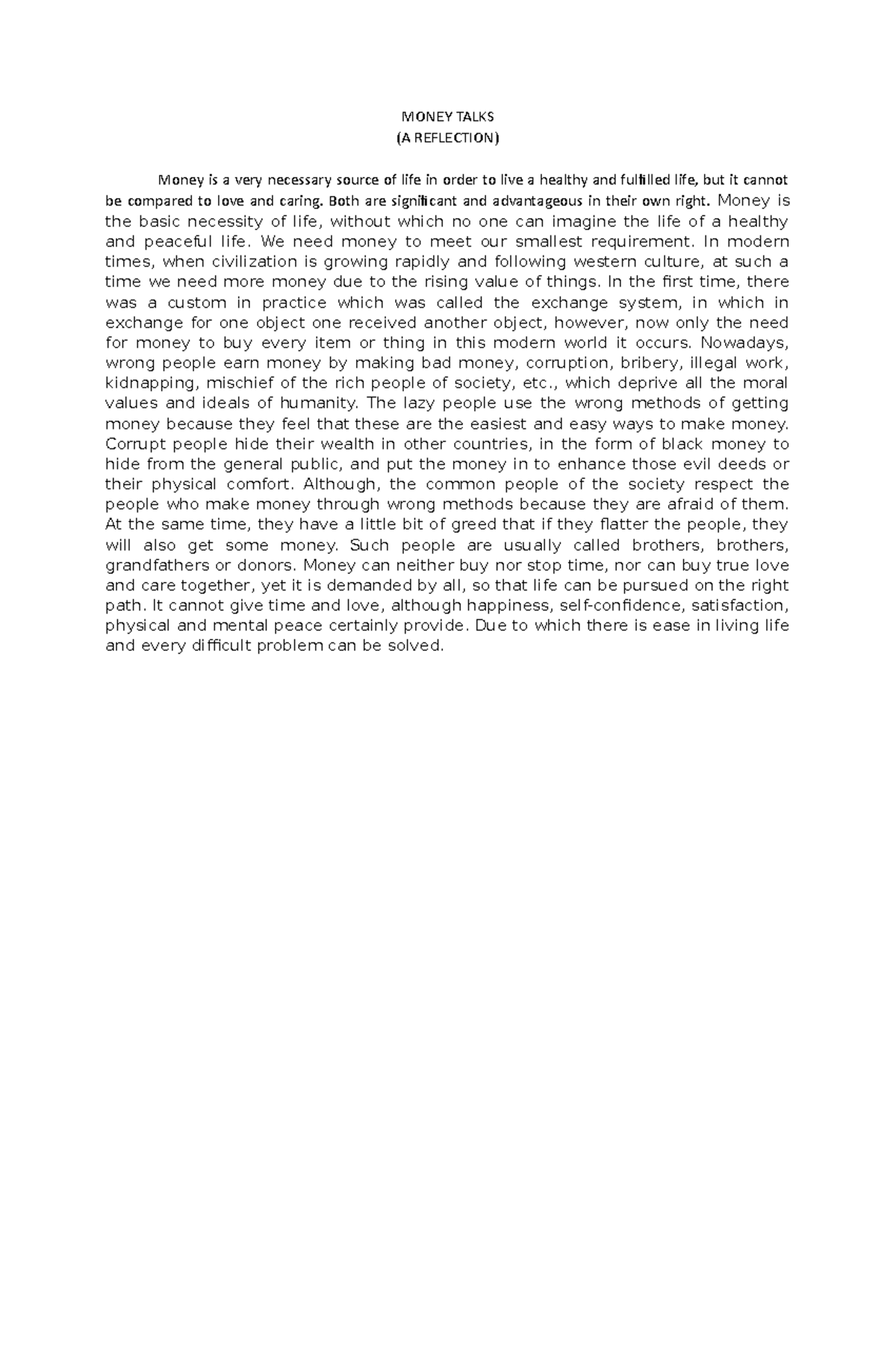 Money Talks - MONEY TALKS (A REFLECTION) Money is a very necessary ...