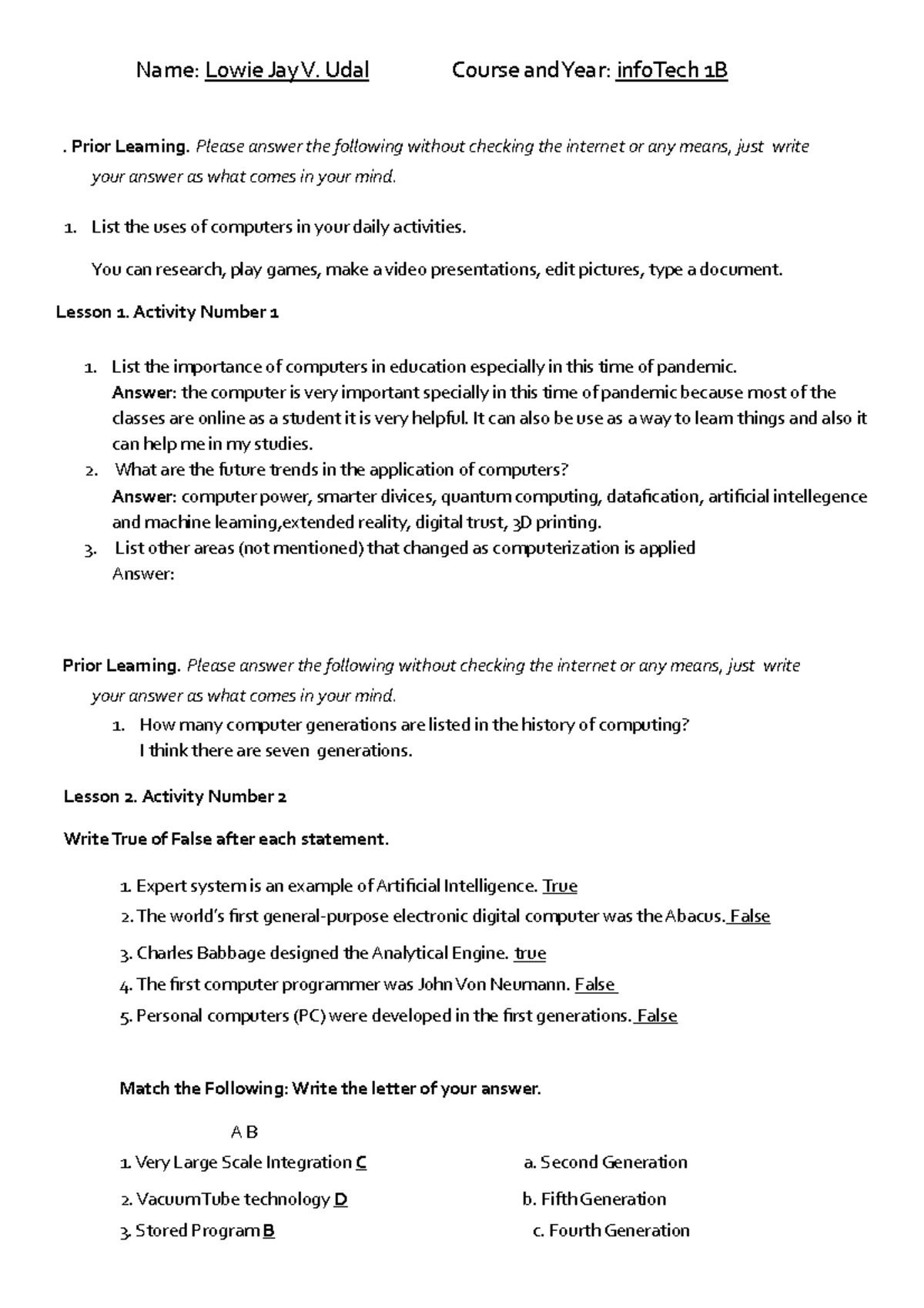 Answer in introduction of computing - Name: Lowie Jay V. Udal Course ...