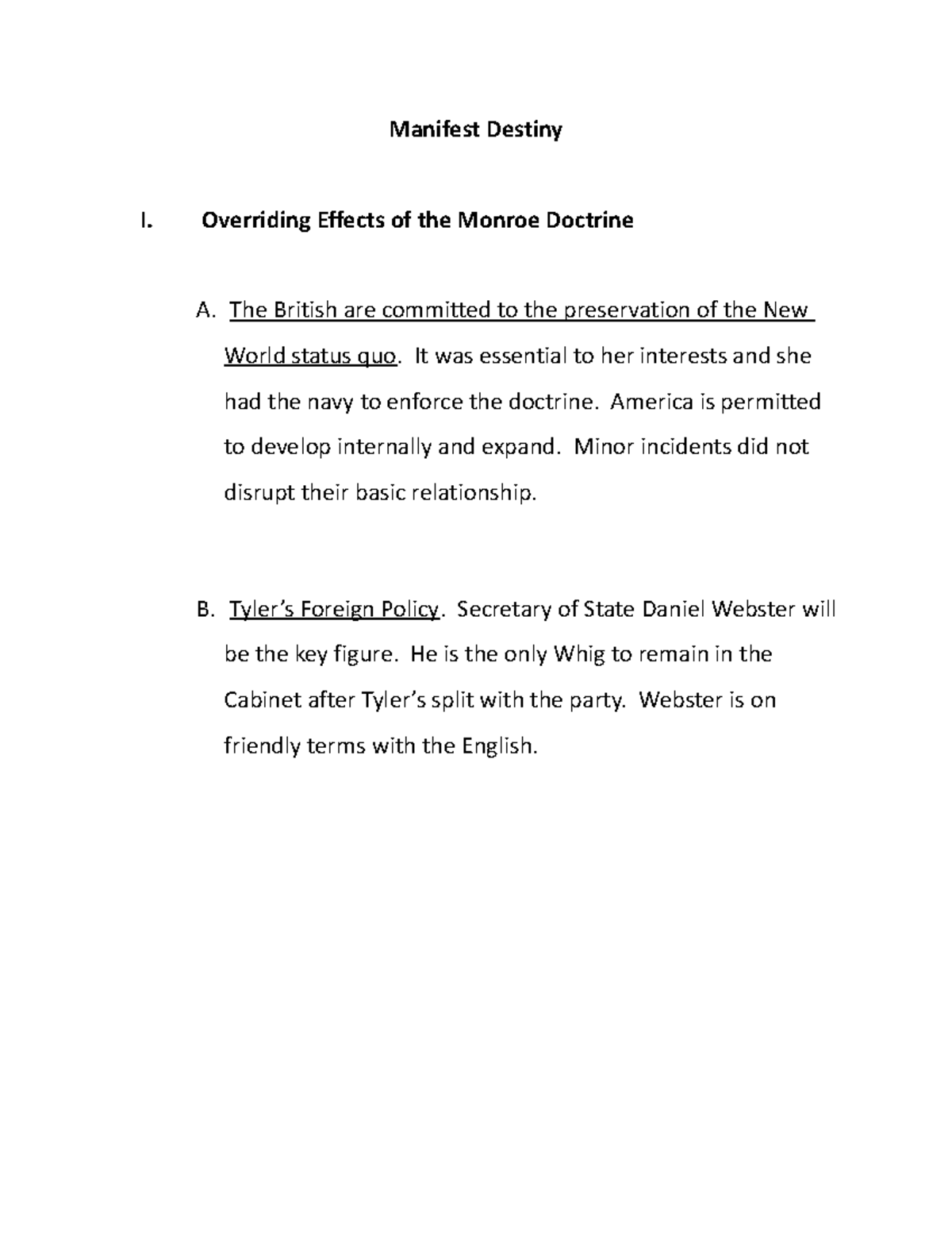 Manifest Destiny - Overriding Effects of the Monroe Doctrine A. The ...