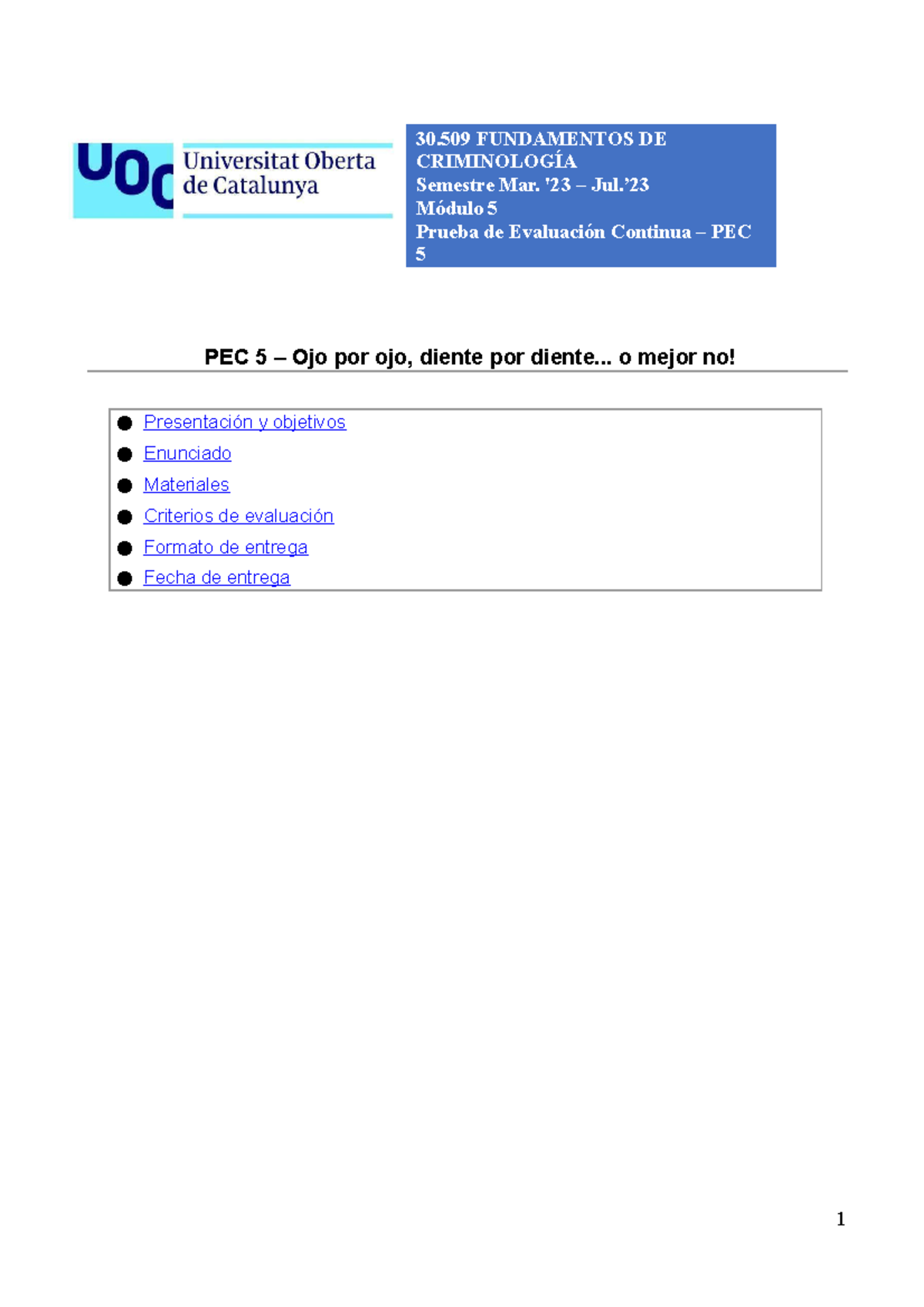 PEC 5 - Enunciado práctica PEC 5 - 2023 - Fundamentos de Criminología ...