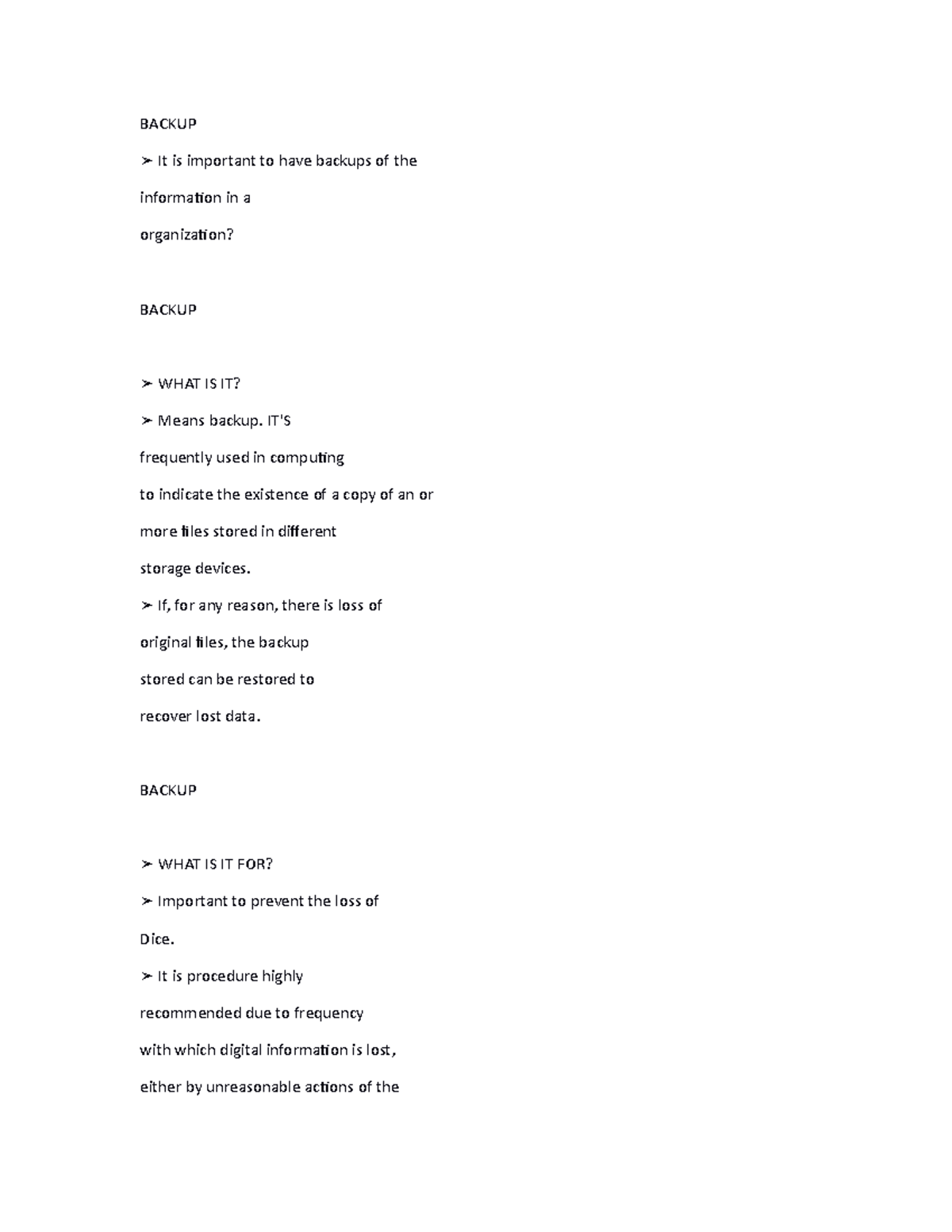 Database Technology - BACKUP It is important to have backups of the ...