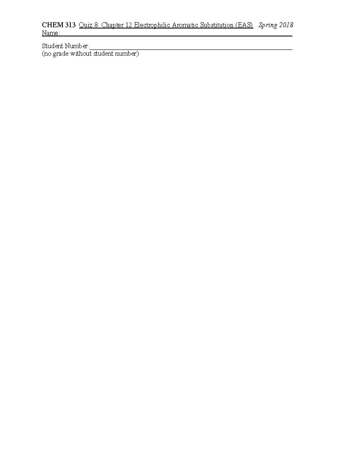 CHEM 313 Quiz-8 Chapter-12 - CHEM 313 Quiz 8 Chapter 12 Electrophilic ...