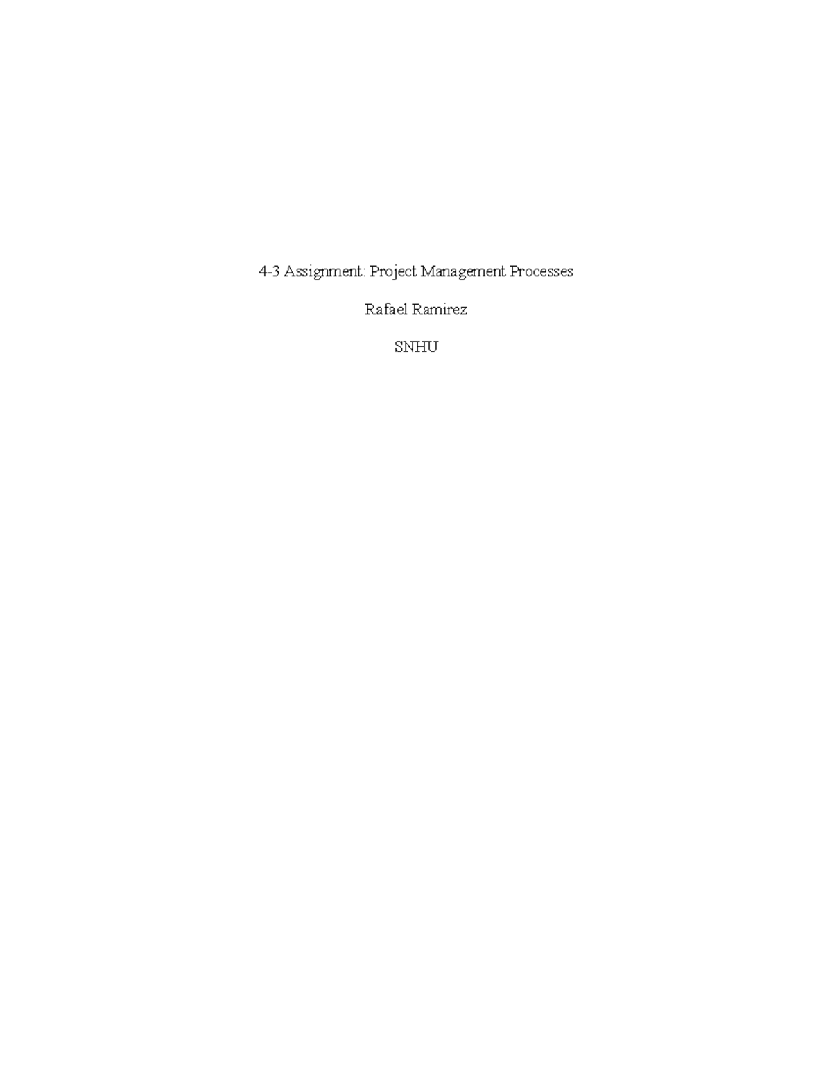 4-3 Assignment Project Management - One item that I would remove to ...