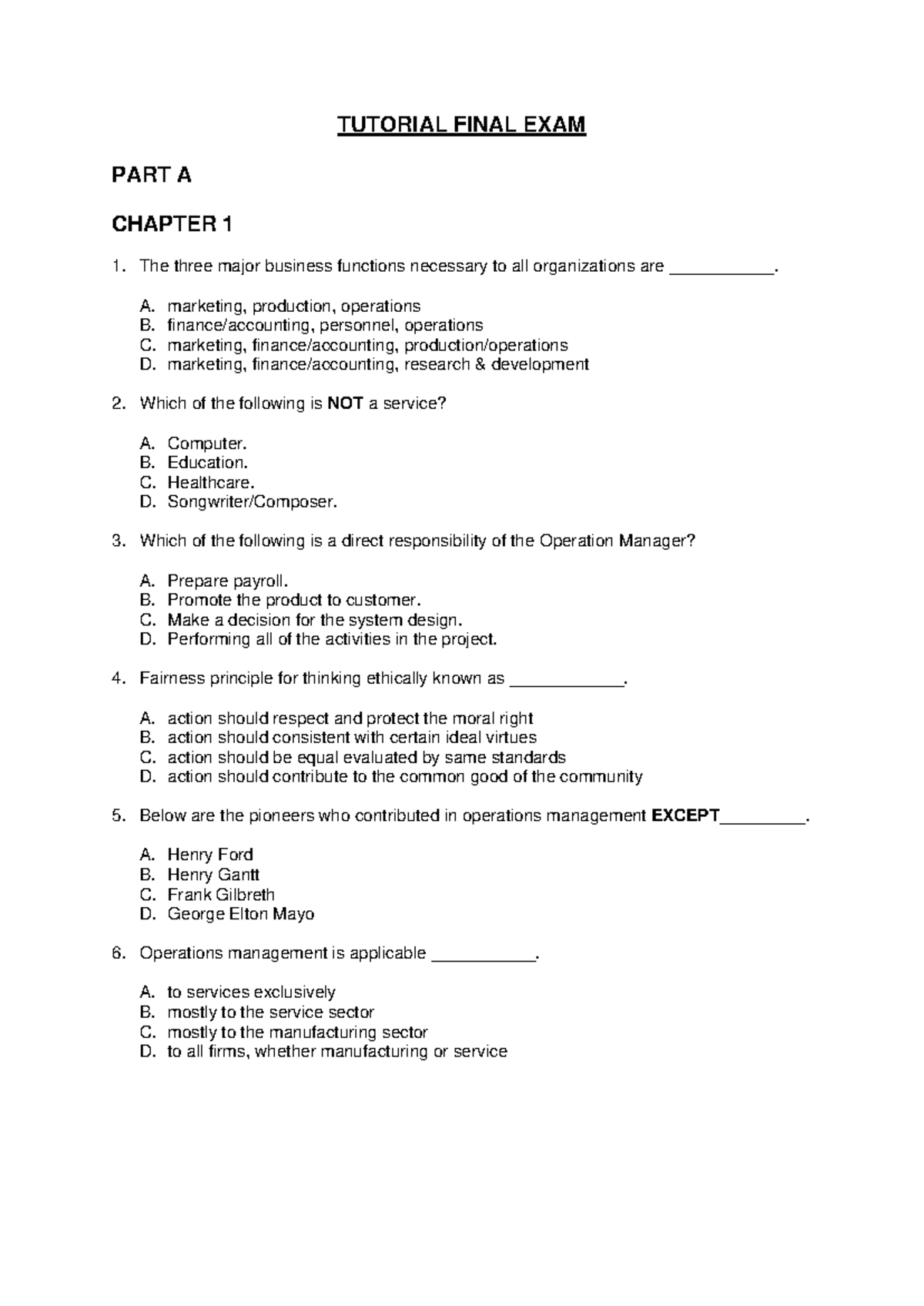 Final Exam Tutorial MGT3393 - TUTORIAL FINAL EXAM PART A CHAPTER 1 The ...