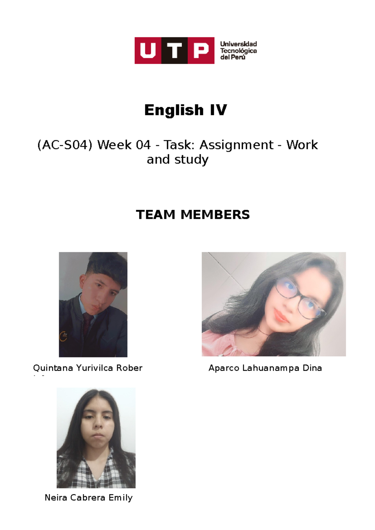 Week 4 - Texto - Work and study - Ingles IV - Neira Cabrera Emily Jardely Quintana Yurivilca ...
