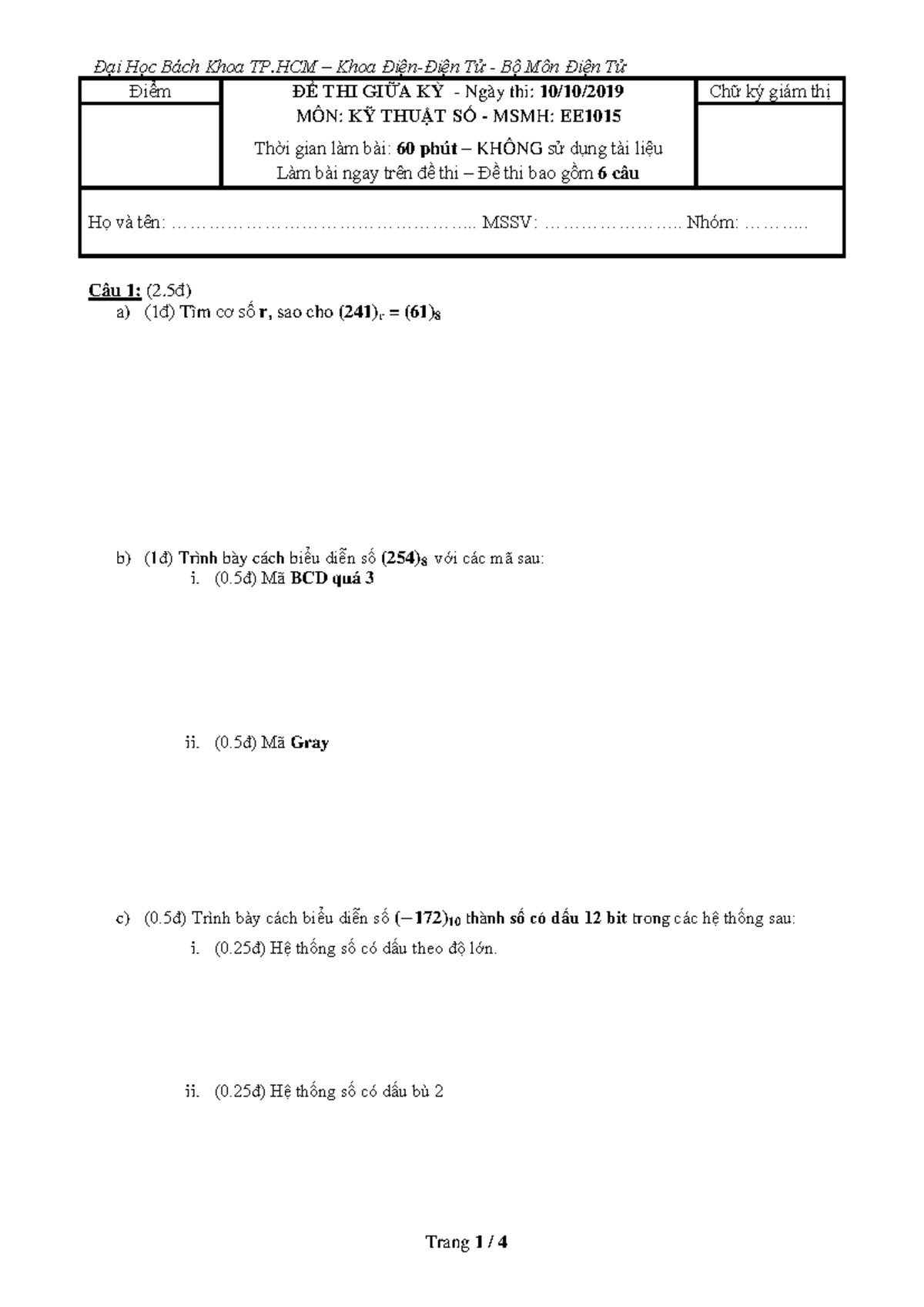 KTGK KTS 191 - kĩ thuật số giữa kì - Điểm ĐỀ THI GIỮA KỲ - Ngày thi: 10 /10/201 9 MÔN: KỸ THUẬT ...